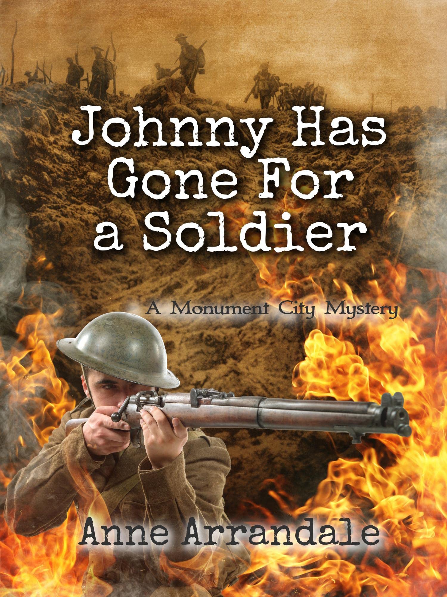 Johnny Has Gone For a Soldier by Anne Arrandale | Goodreads