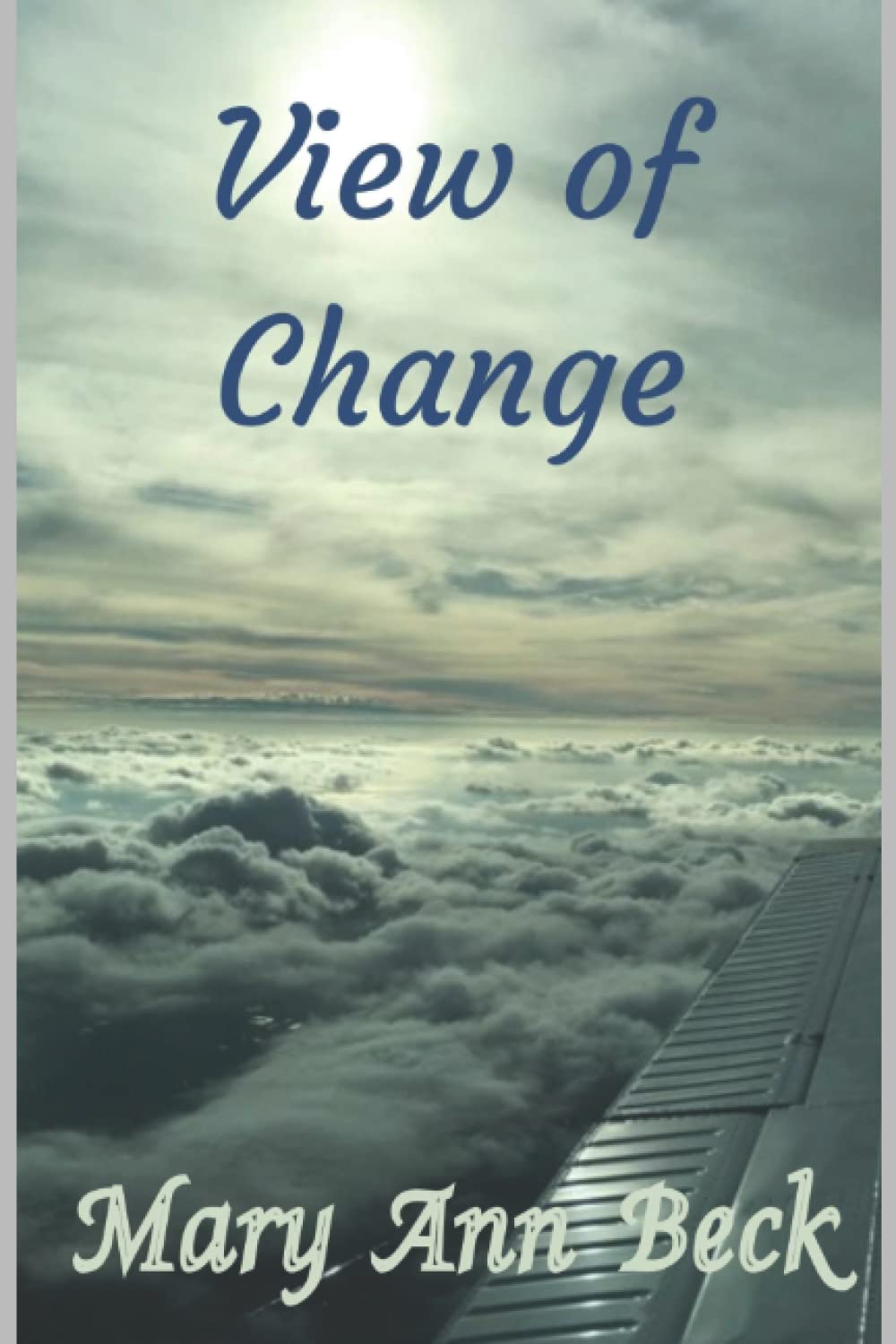 View by Mary Ann Beck | Goodreads