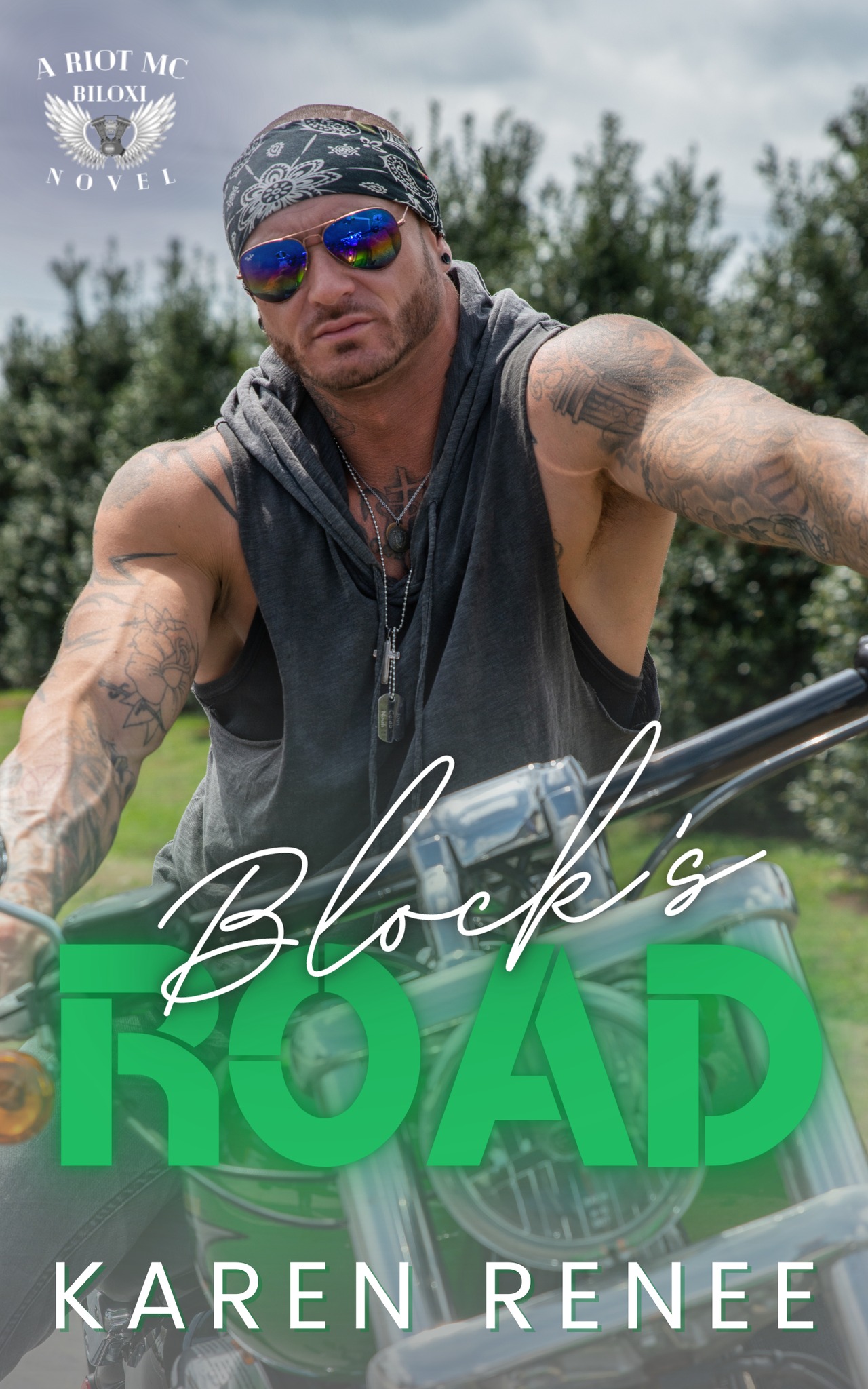 Block's Road (Riot MC Biloxi, #6) by Karen Renee | Goodreads