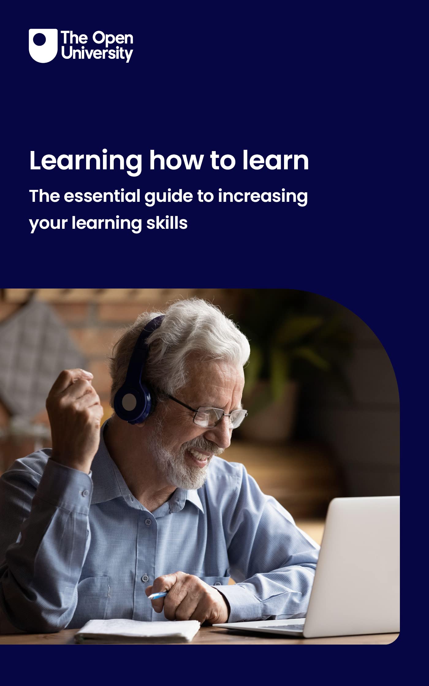 Learning how to learn: the essential guide to increasing your learning ...