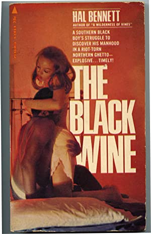 The Black Wine by Hal Bennett | Goodreads