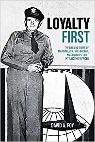 Loyalty First: The Life and Times of Major General Charles A ...