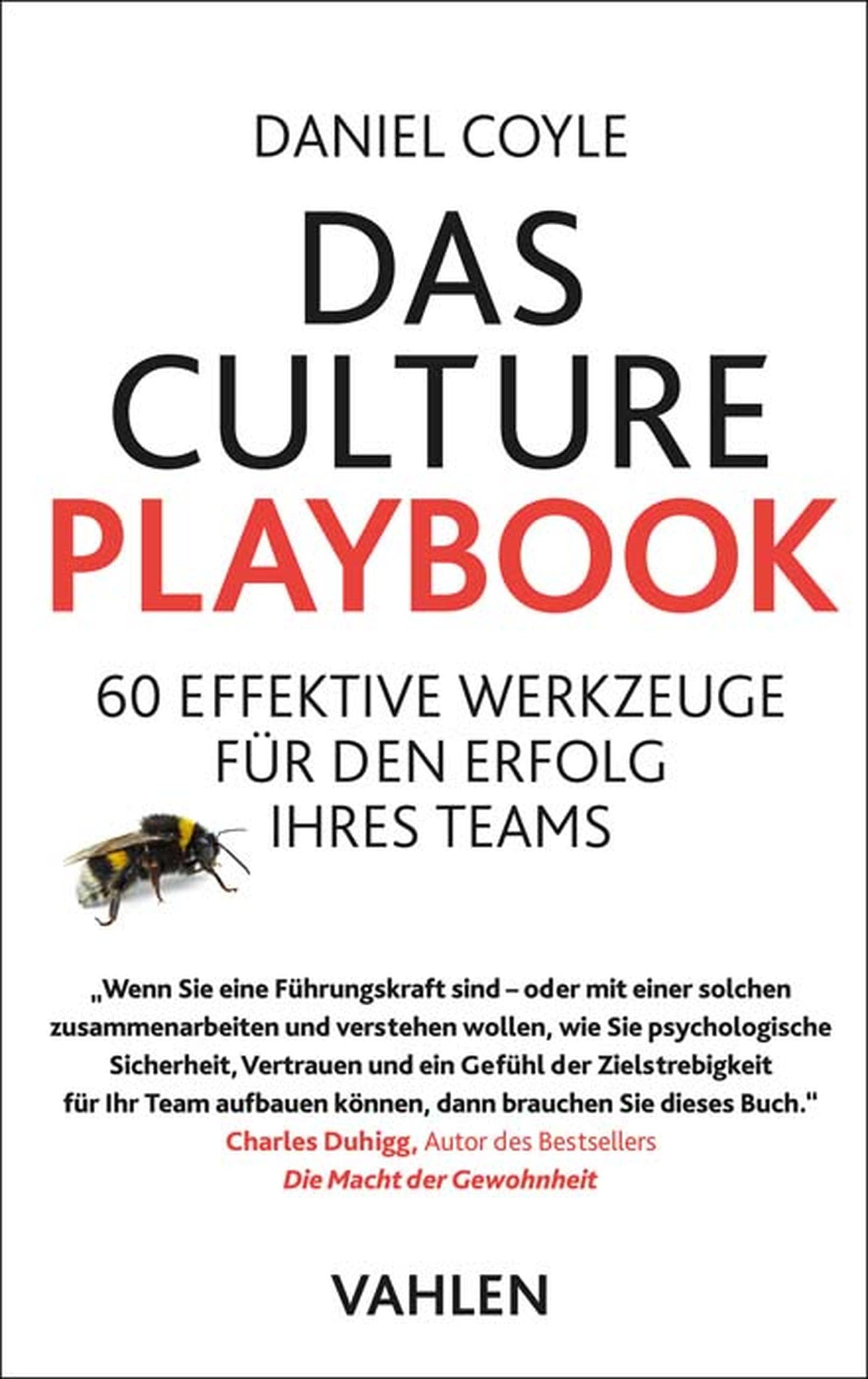 Das Culture Playbook: 60 effektive Werkzeuge für den Erfolg Ihres Teams ...