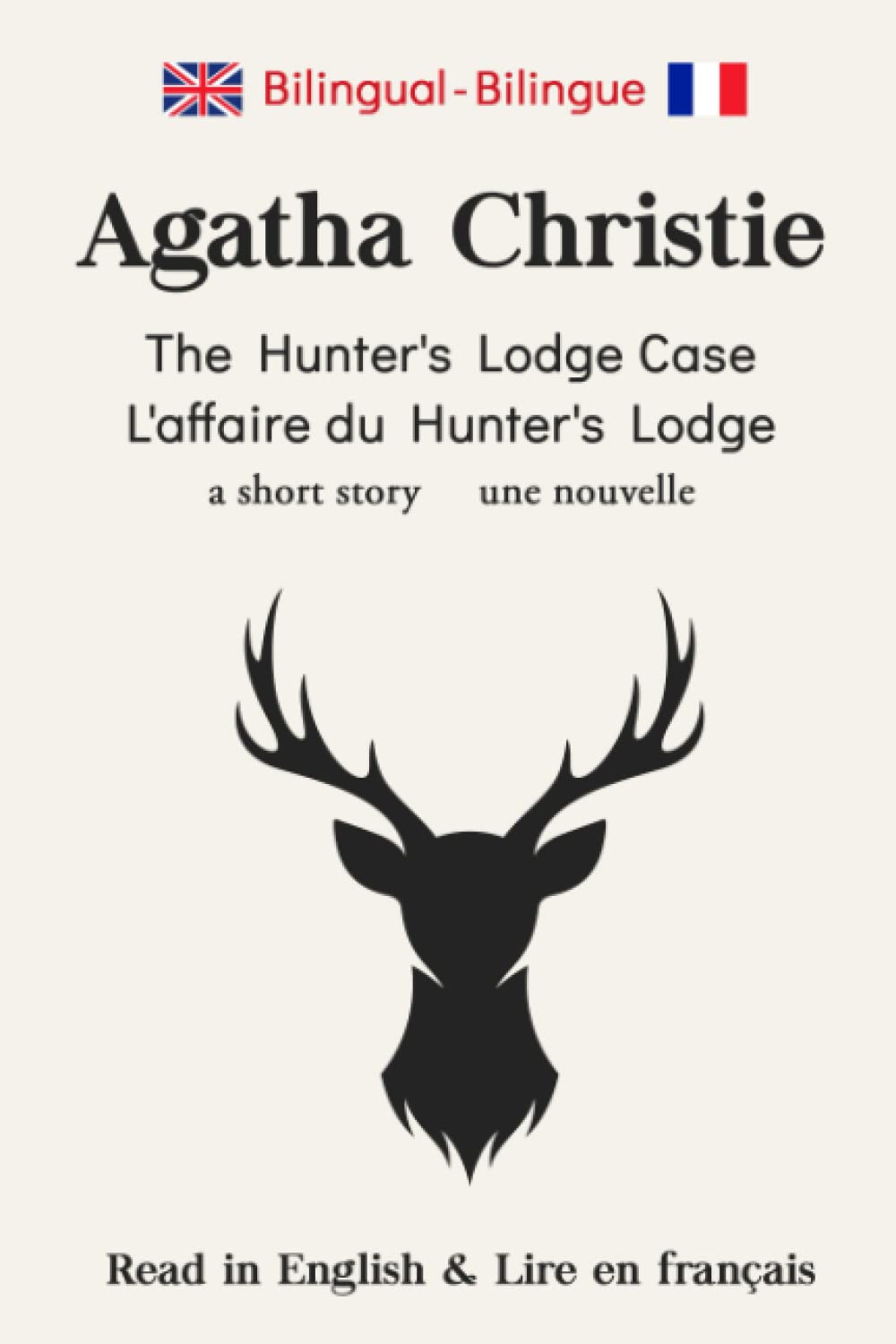 The Hunter’s Lodge Case - L'affaire du Hunter's Lodge by Agatha ...