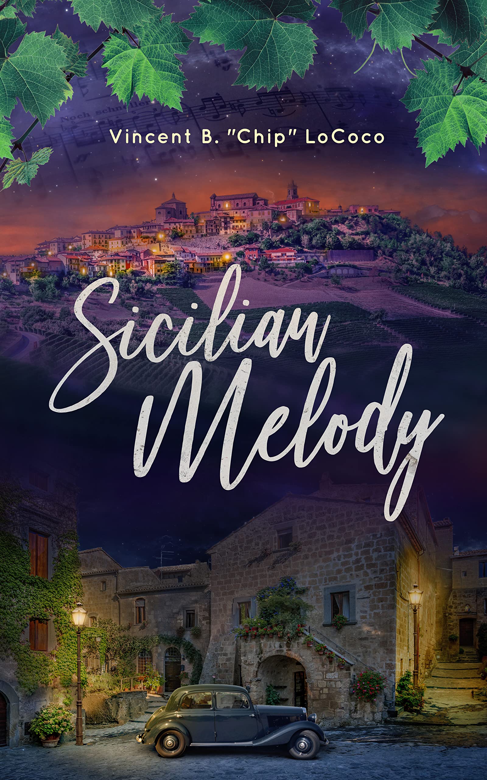 Sicilian Melody by Vincent B. "Chip" LoCoco | Goodreads