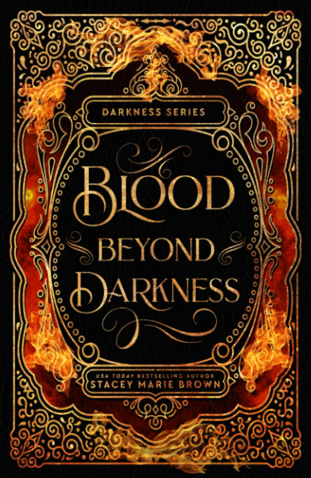 Blood Beyond Darkness- 10 Year Anniversary by Stacey Marie Brown ...