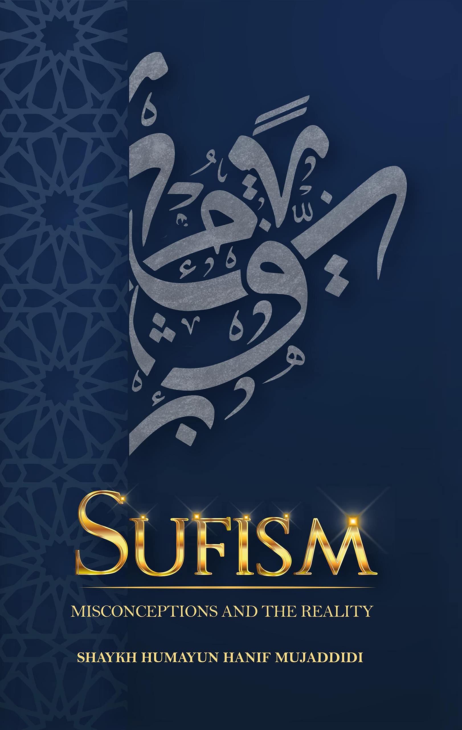 SUFISM: Misconceptions and the Reality by Maktaba Islahenafs | Goodreads