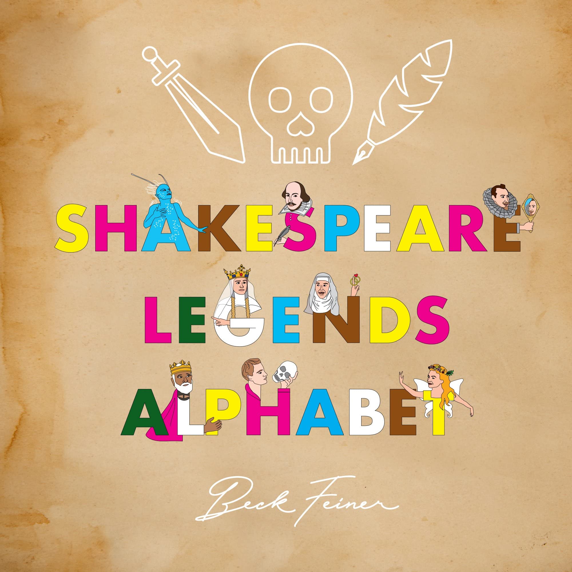 Shakespeare Legends Alphabet by Beck Feiner | Goodreads