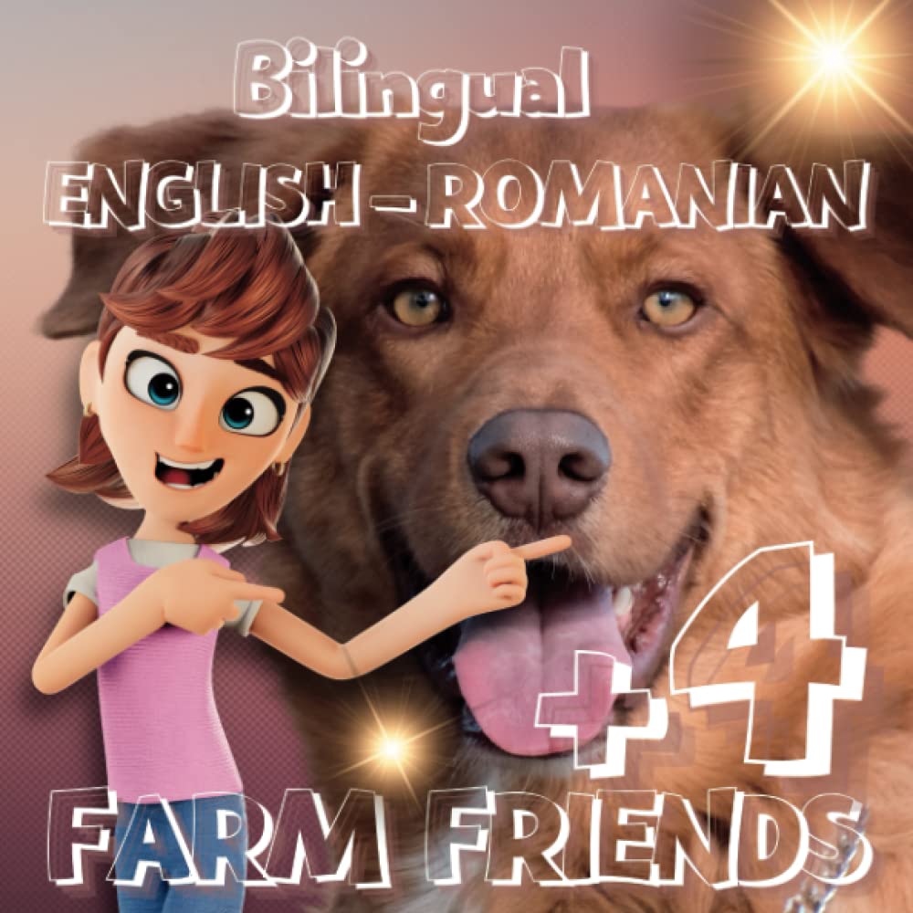 Bilingual English-Romanian Farm Friends Age/Farm Animals:Animale ...