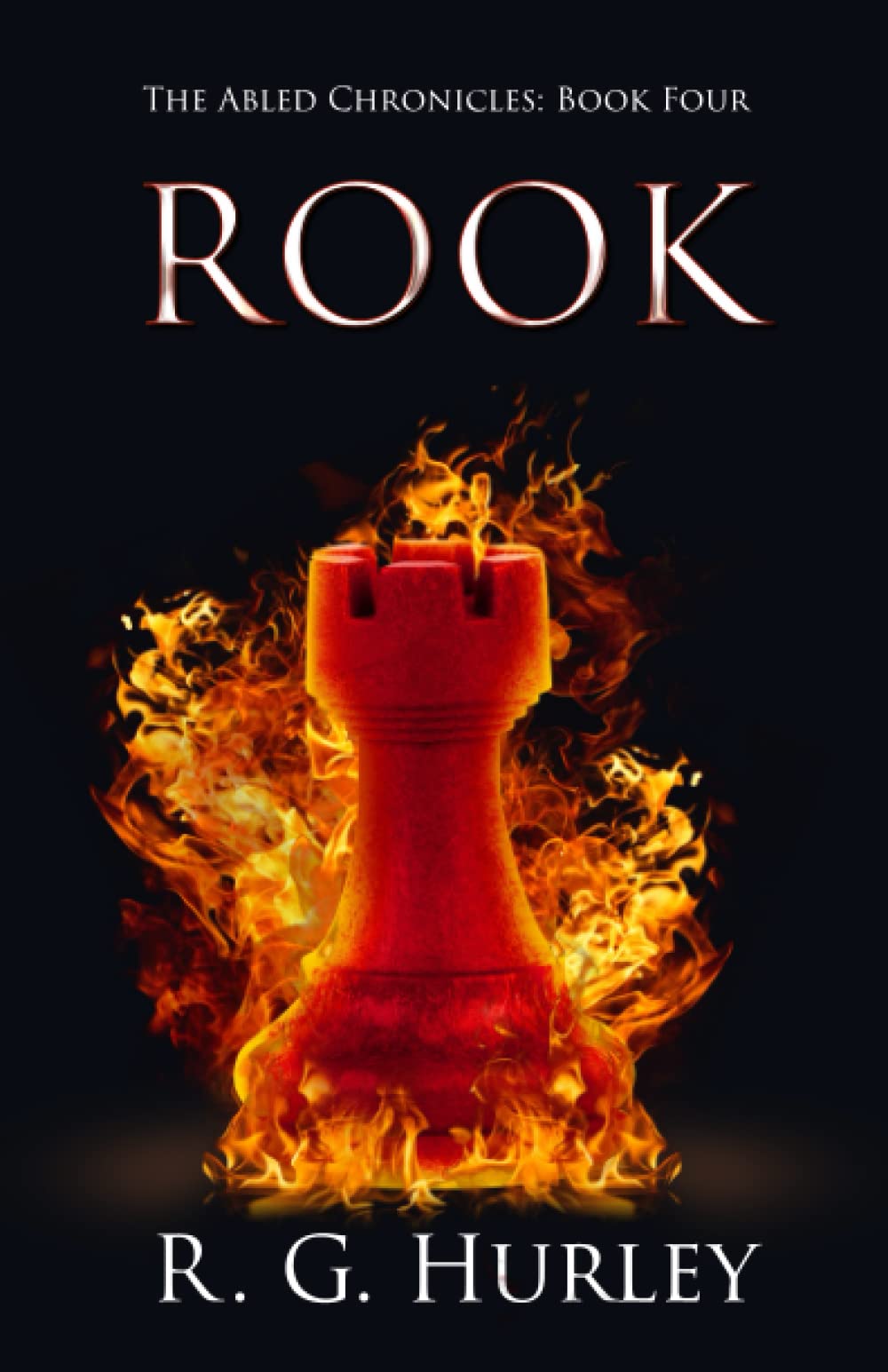 Rook (The Abled Chronicles #4) by R.G. Hurley | Goodreads