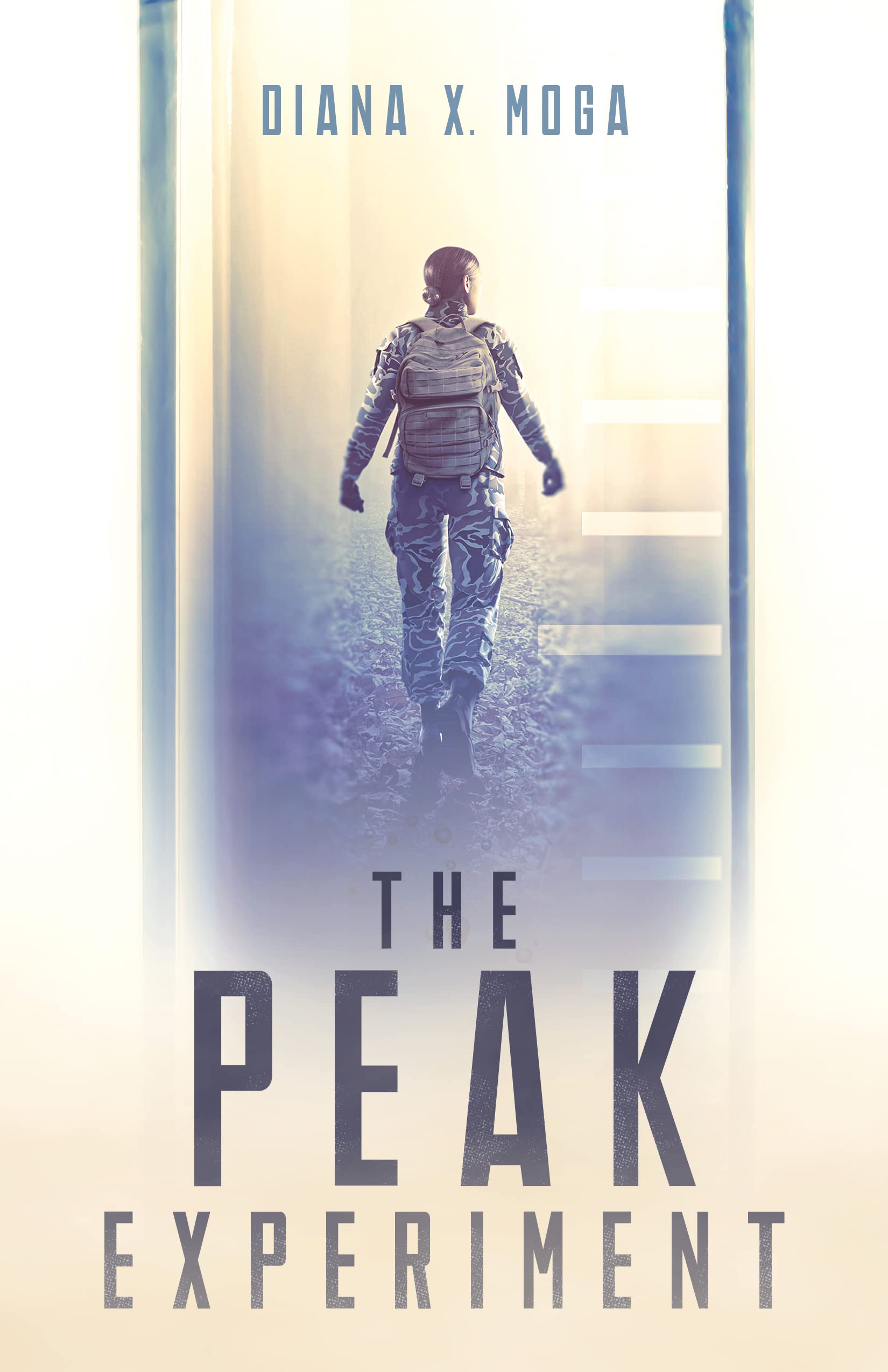 The Peak Experiment: A Military Coming-of-Age Thriller by Diana X. Moga ...