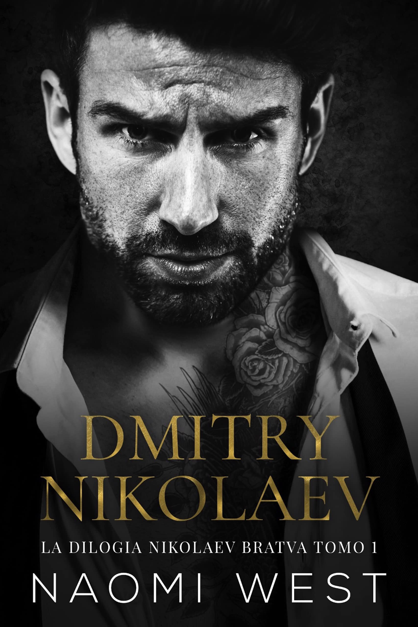 Dmitry Nikolaev (Trilogia Bratva Nikolaev Vol. 1) by Naomi West | Goodreads