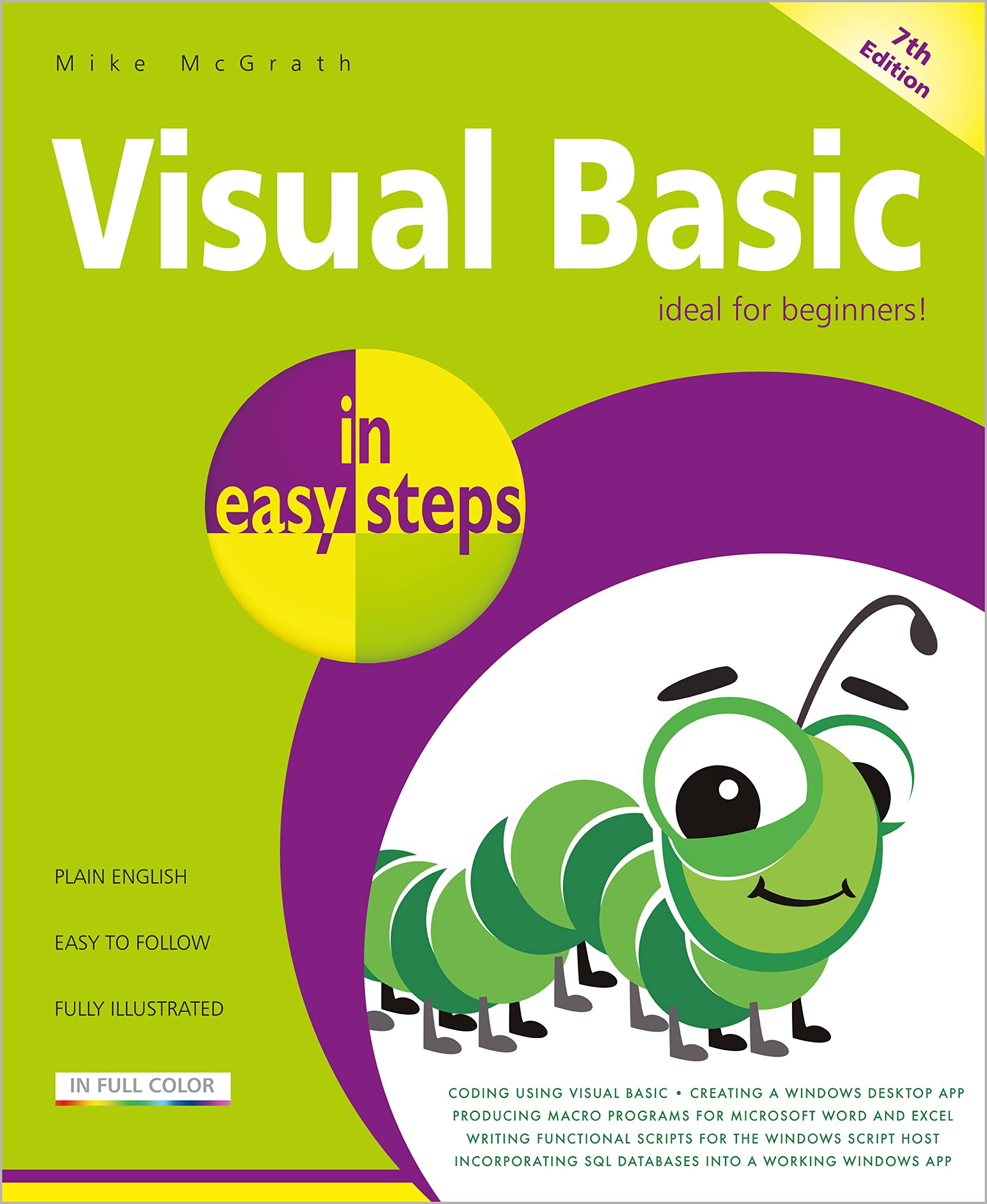Visual Basic in easy steps, 7th edition by Mike McGrath | Goodreads