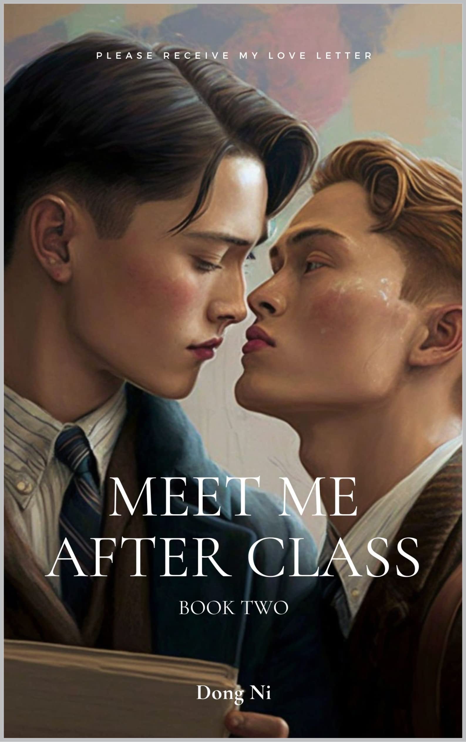 Meet Me After Class Book 2 By Dong Ni Goodreads