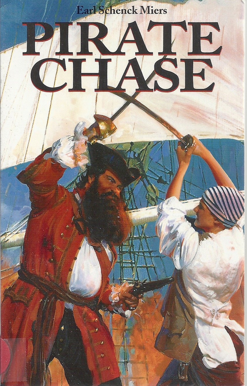 Pirate Chase by Earl Schenck Miers | Goodreads