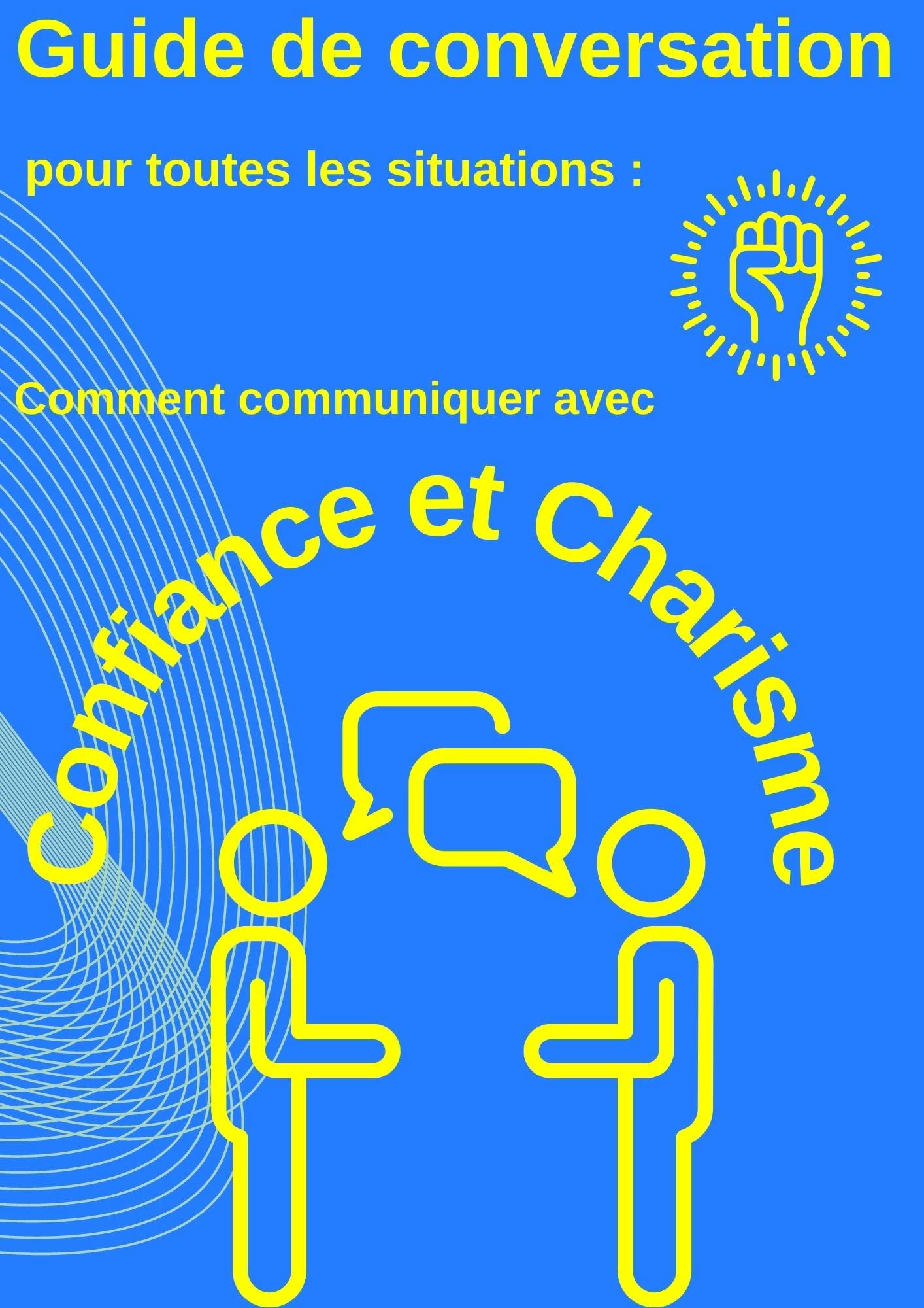 Guide de conversation pour toutes les situations : Comment communiquer ...