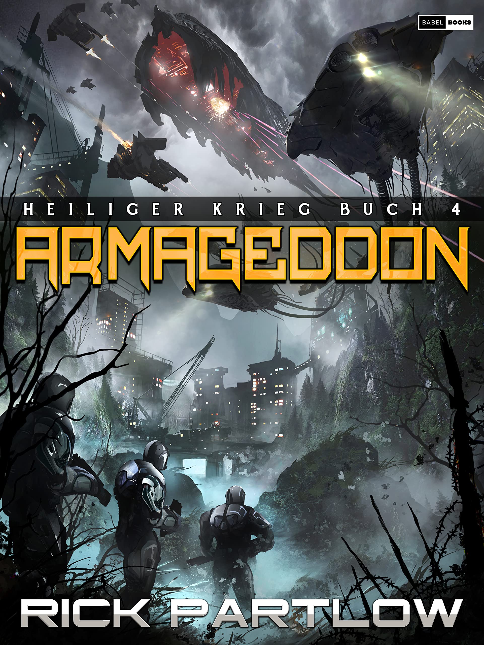 Armageddon: Eine militärische Science-Fiction-Serie (Heiliger Krieg 4 ...