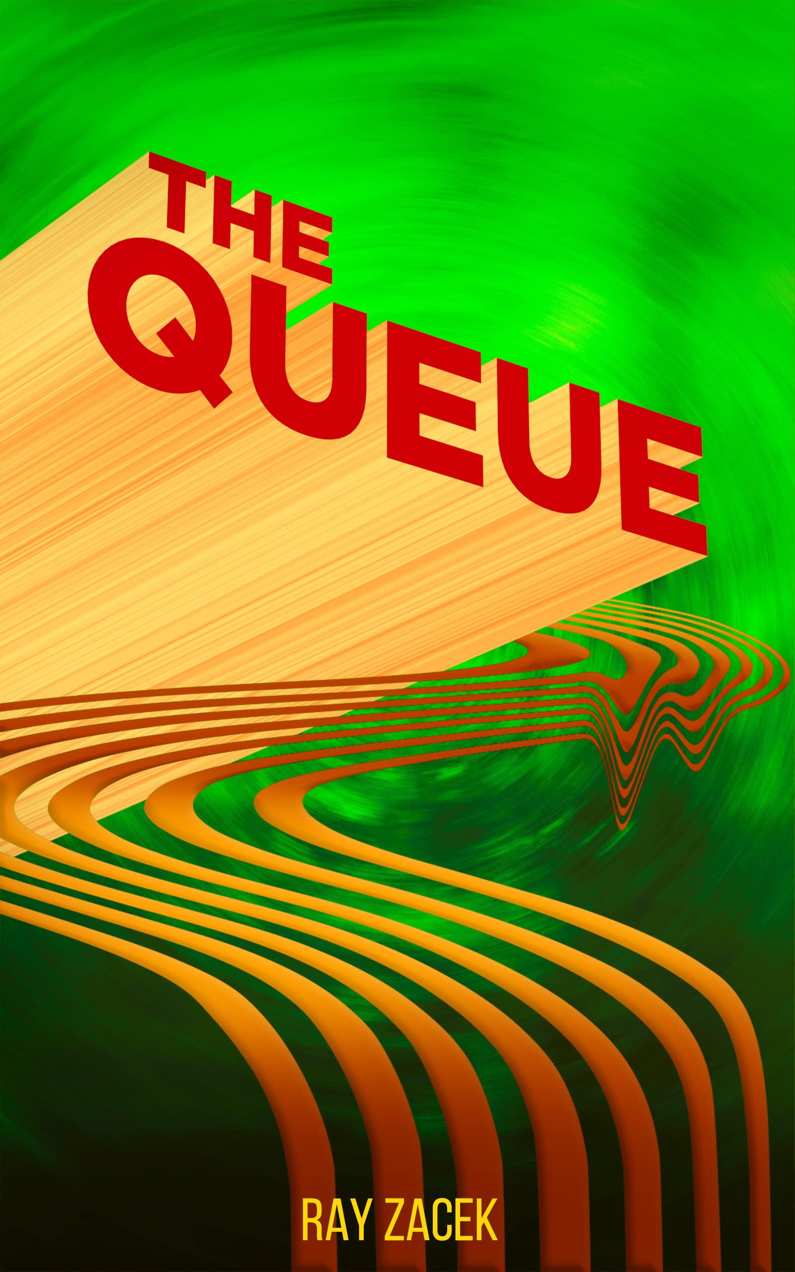 The Queue: A Dark Comedy of Bureaucracy by Ray Zacek | Goodreads