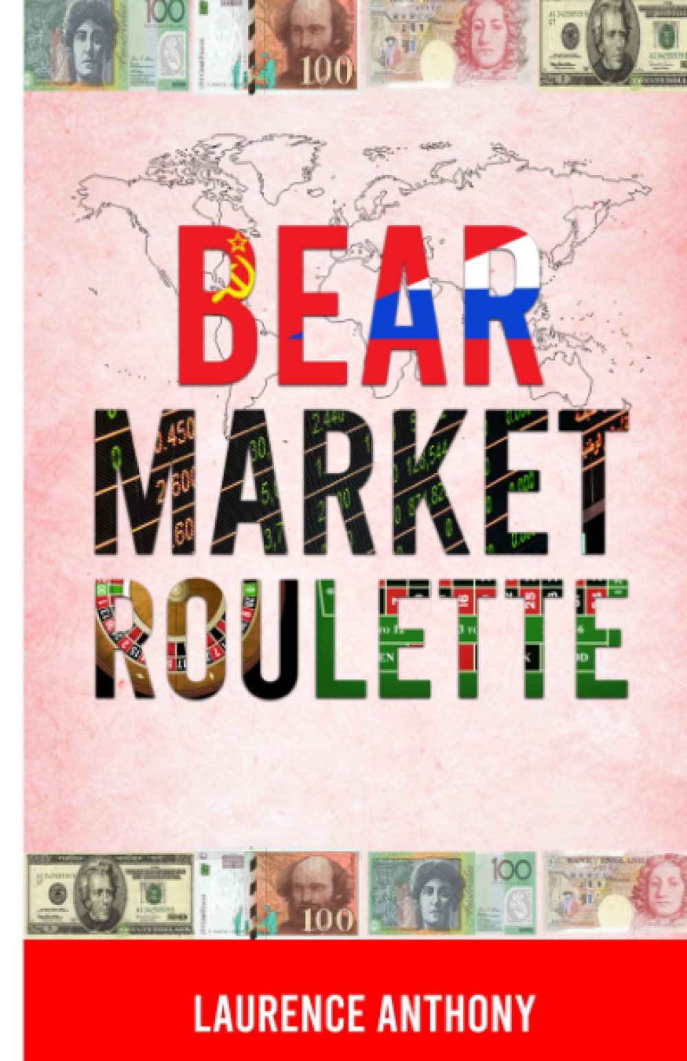 Bear Market Roulette by Laurence Anthony | Goodreads