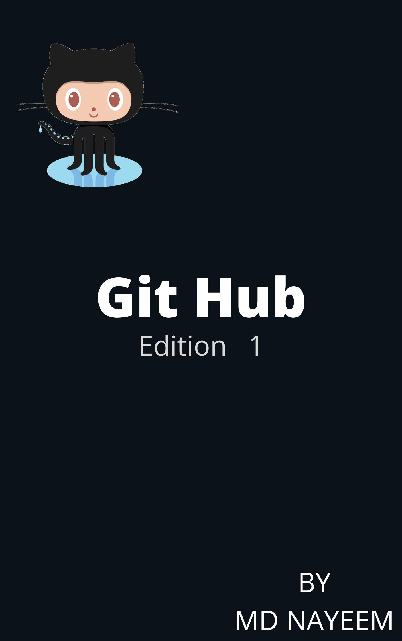 Git HUb: Edition 1 by MD Nayeem | Goodreads