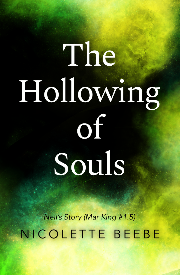 The Hollowing of Souls (Mar King #1.5) by Nicolette Beebe | Goodreads