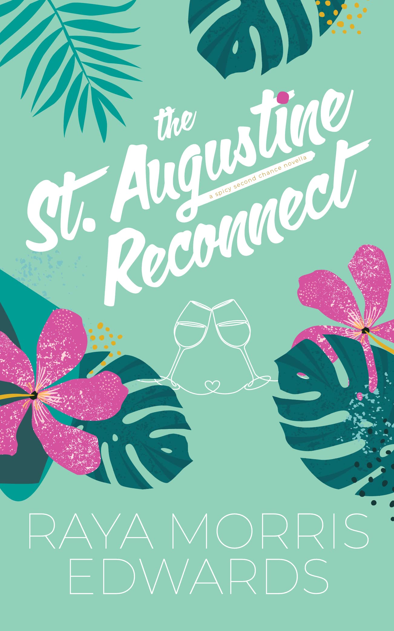 The St. Augustine Reconnect by Raya Morris Edwards | Goodreads