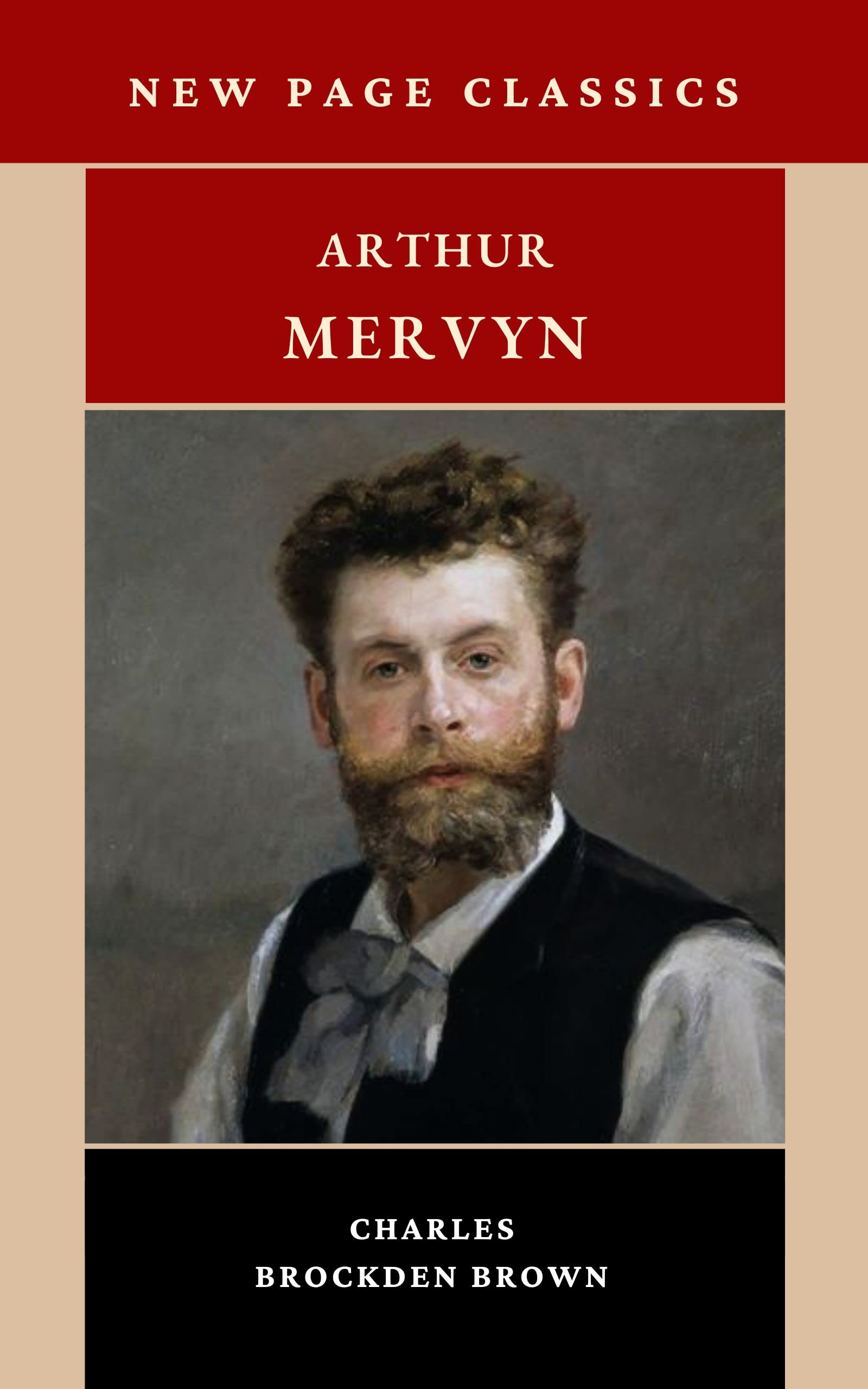Arthur Mervyn: The 1799 American Literature Classic by Charles Brockden ...