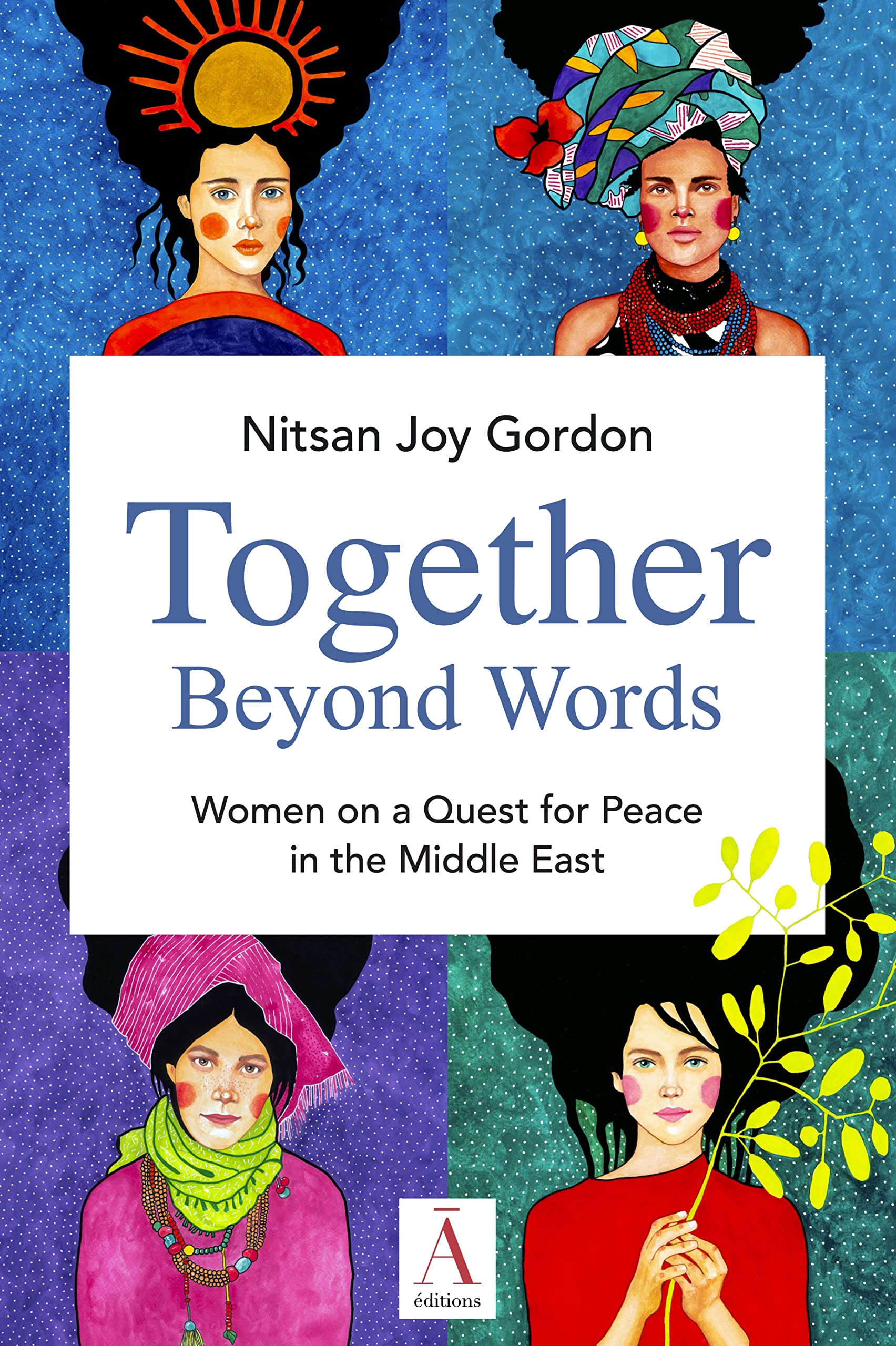 Together Beyond Words: Women on a Quest for Peace in the Middle East by ...