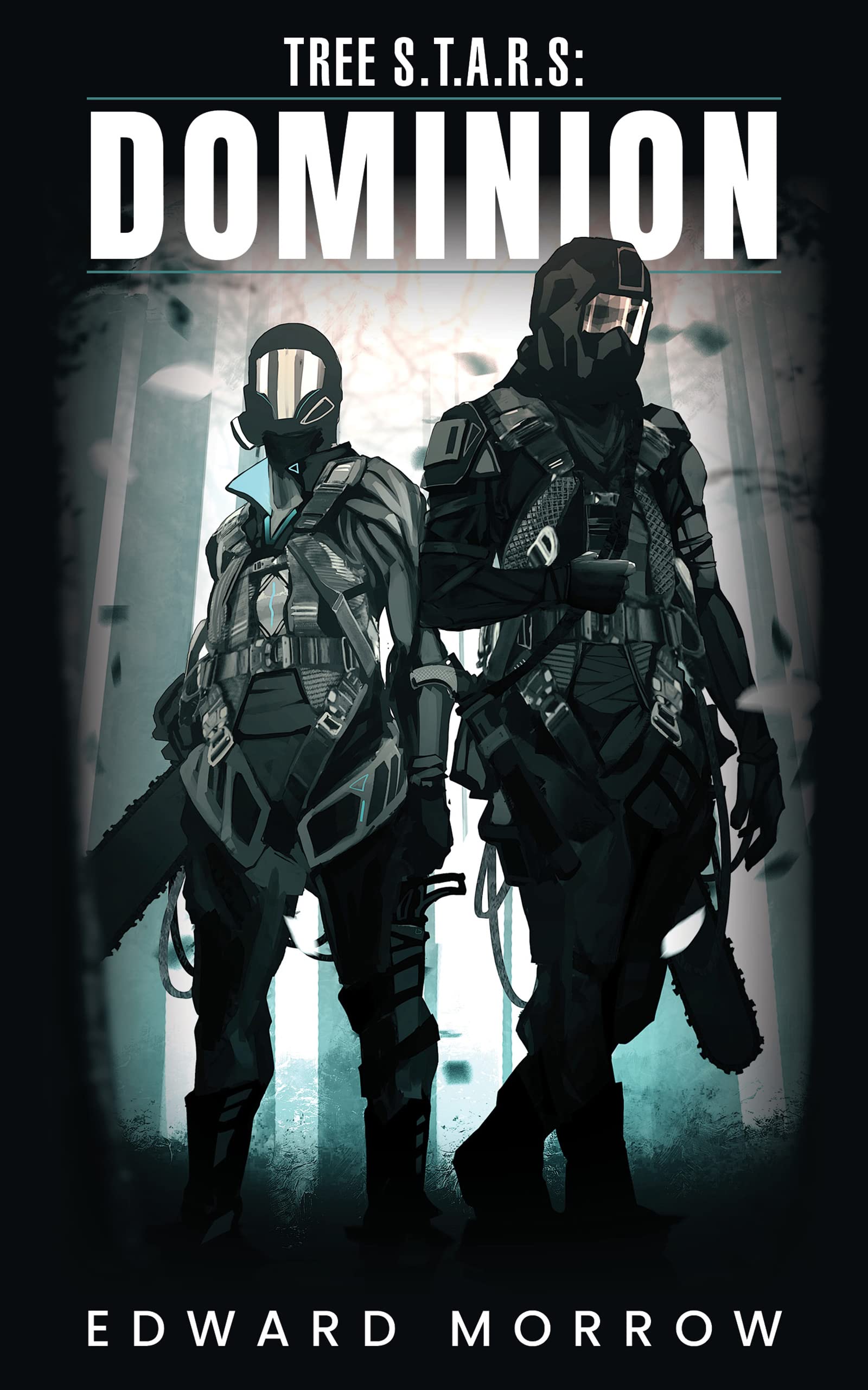 TREE S.T.A.R.S: DOMINION (TREE S.T.A.R.S. Book 1) by Edward Morrow ...