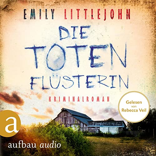Die Totenflüsterin (Detective Gemma Monroe, #1) by Emily Littlejohn ...