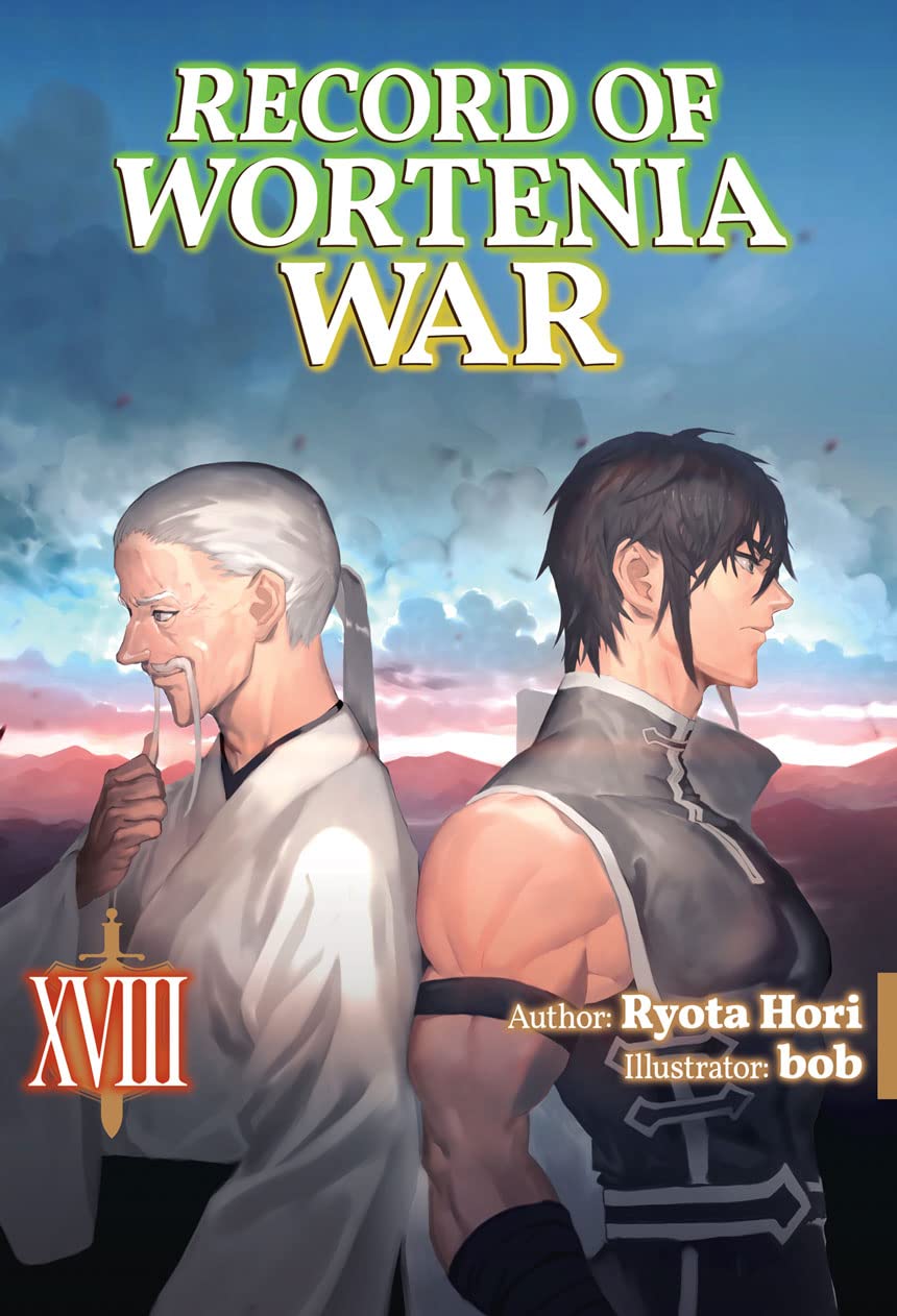 Record of Wortenia War, Volume 18 by Ryota Hori | Goodreads