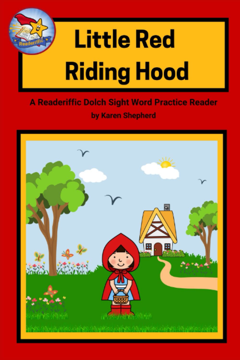 Little Red Riding Hood: Readerrific Dolch Sight Words Practice Story ...