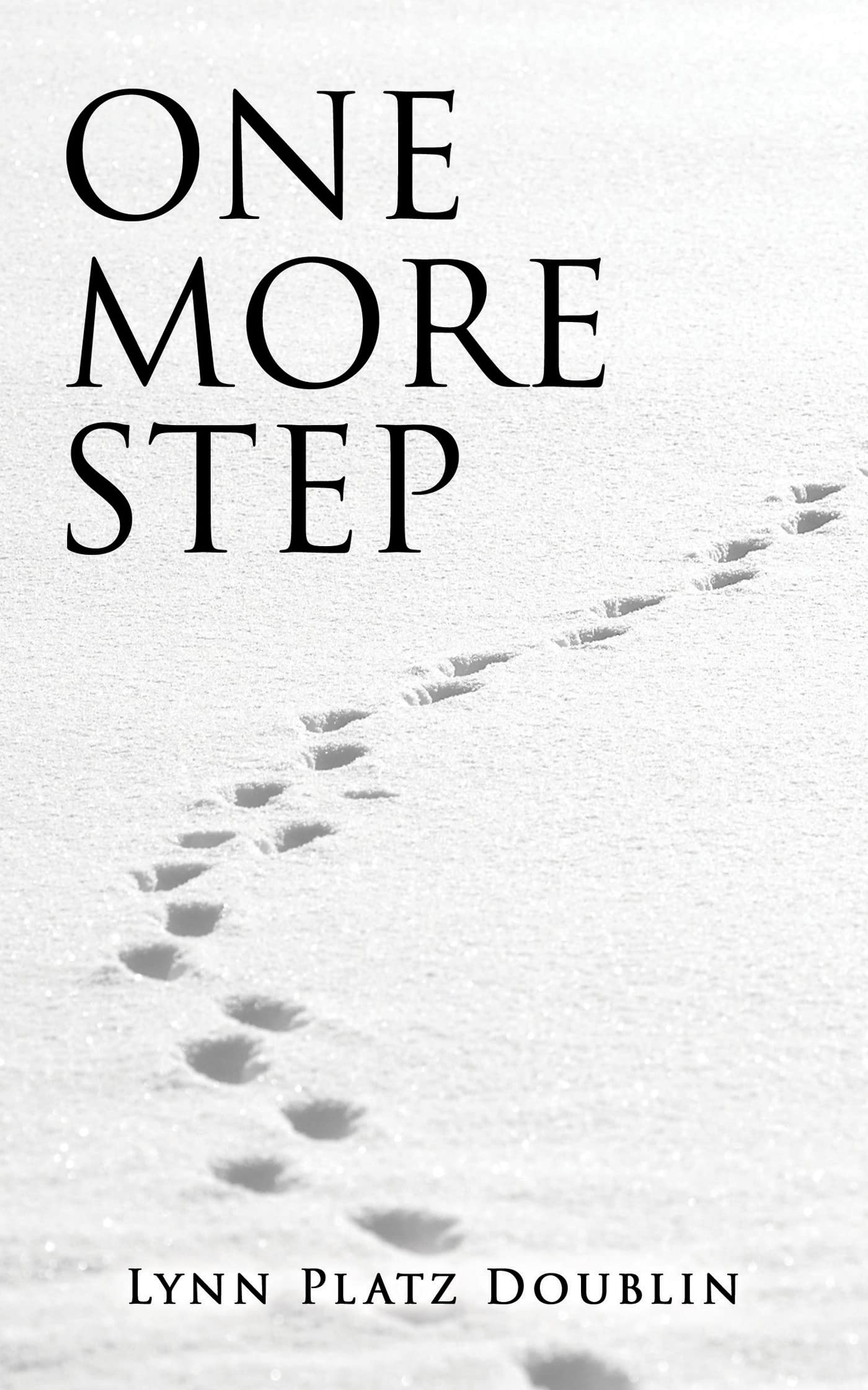 ONE MORE STEP by Lynn Platz Doublin | Goodreads
