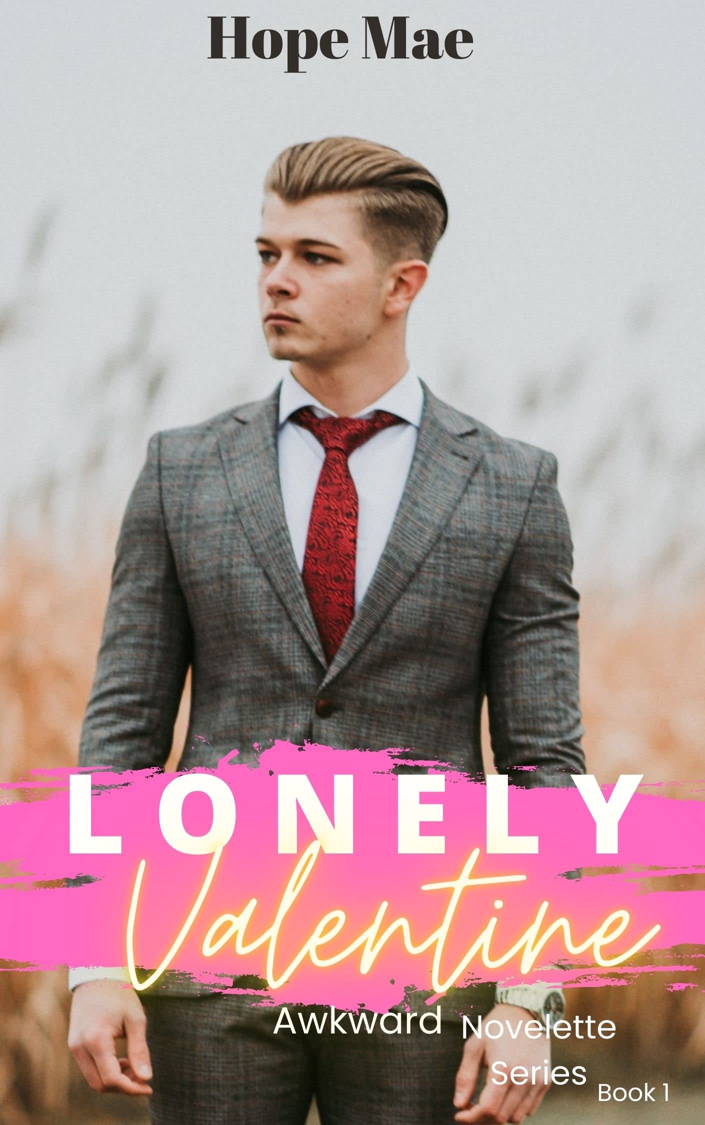 Lonely Valentine by Hope Mae | Goodreads