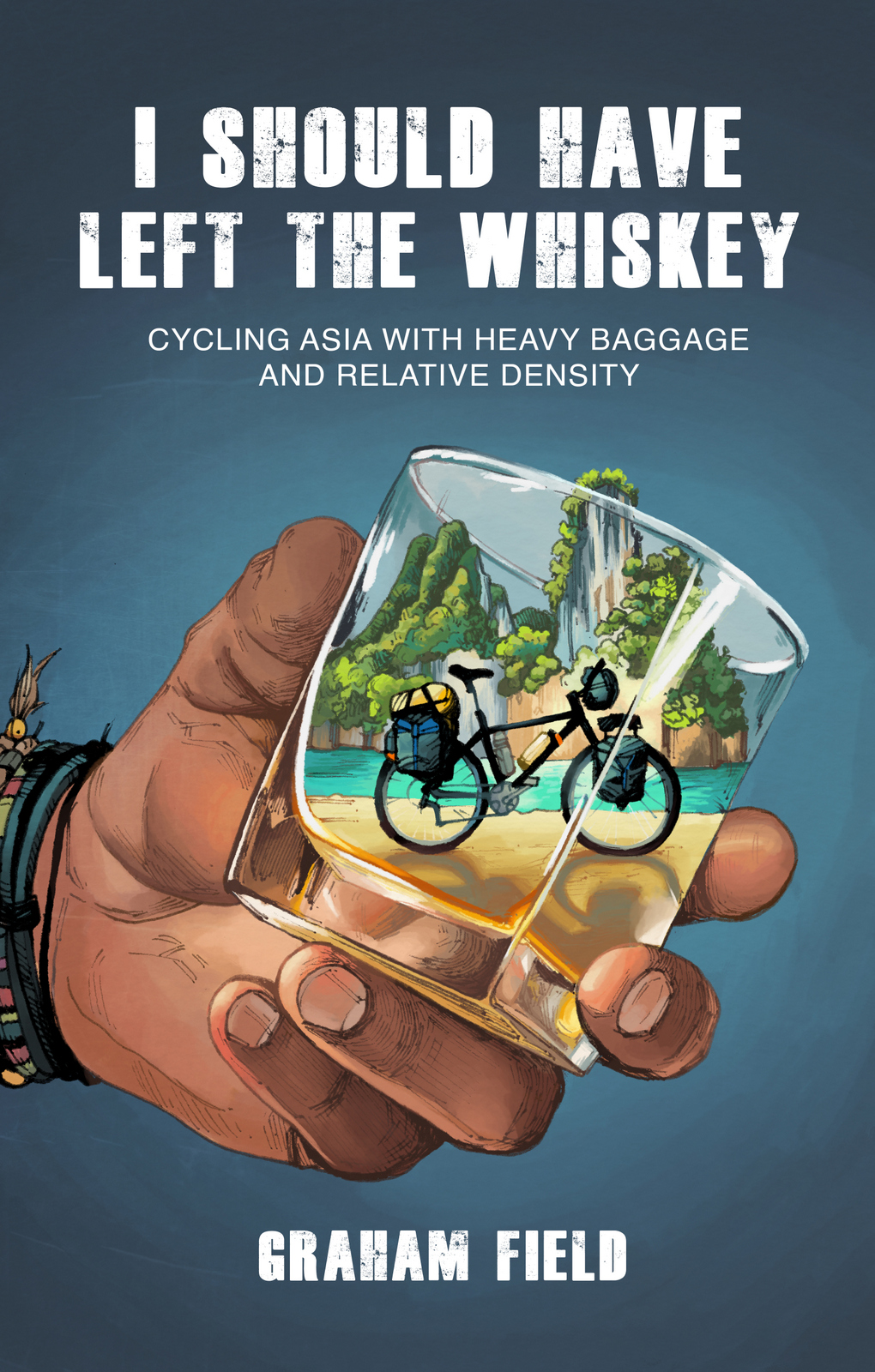 I Should Have Left the Whiskey by Graham Field | Goodreads