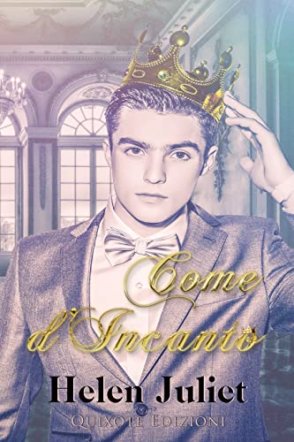 Come d'incanto by Helen Juliet | Goodreads