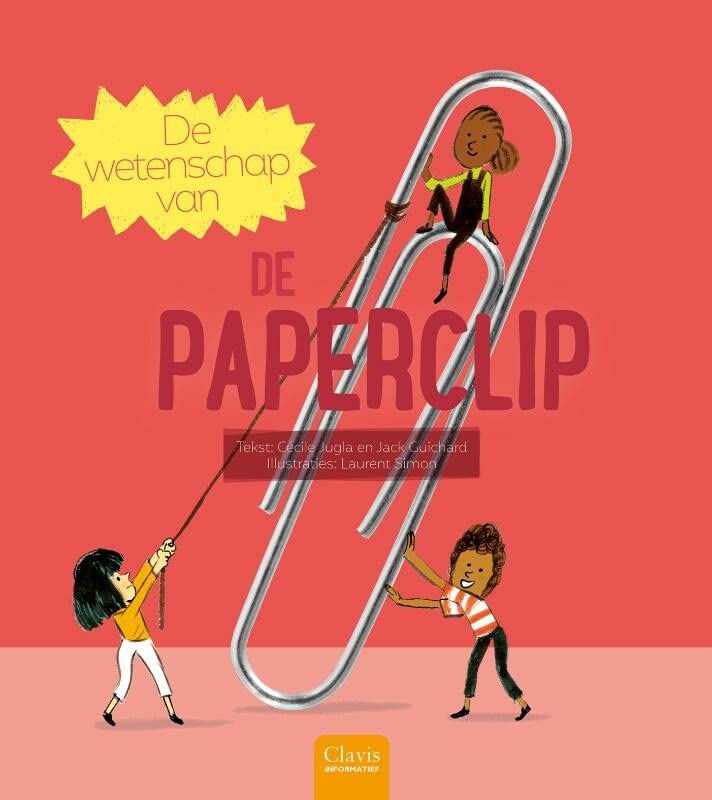 De wetenschap van de paperclip by Jack Guichard | Goodreads