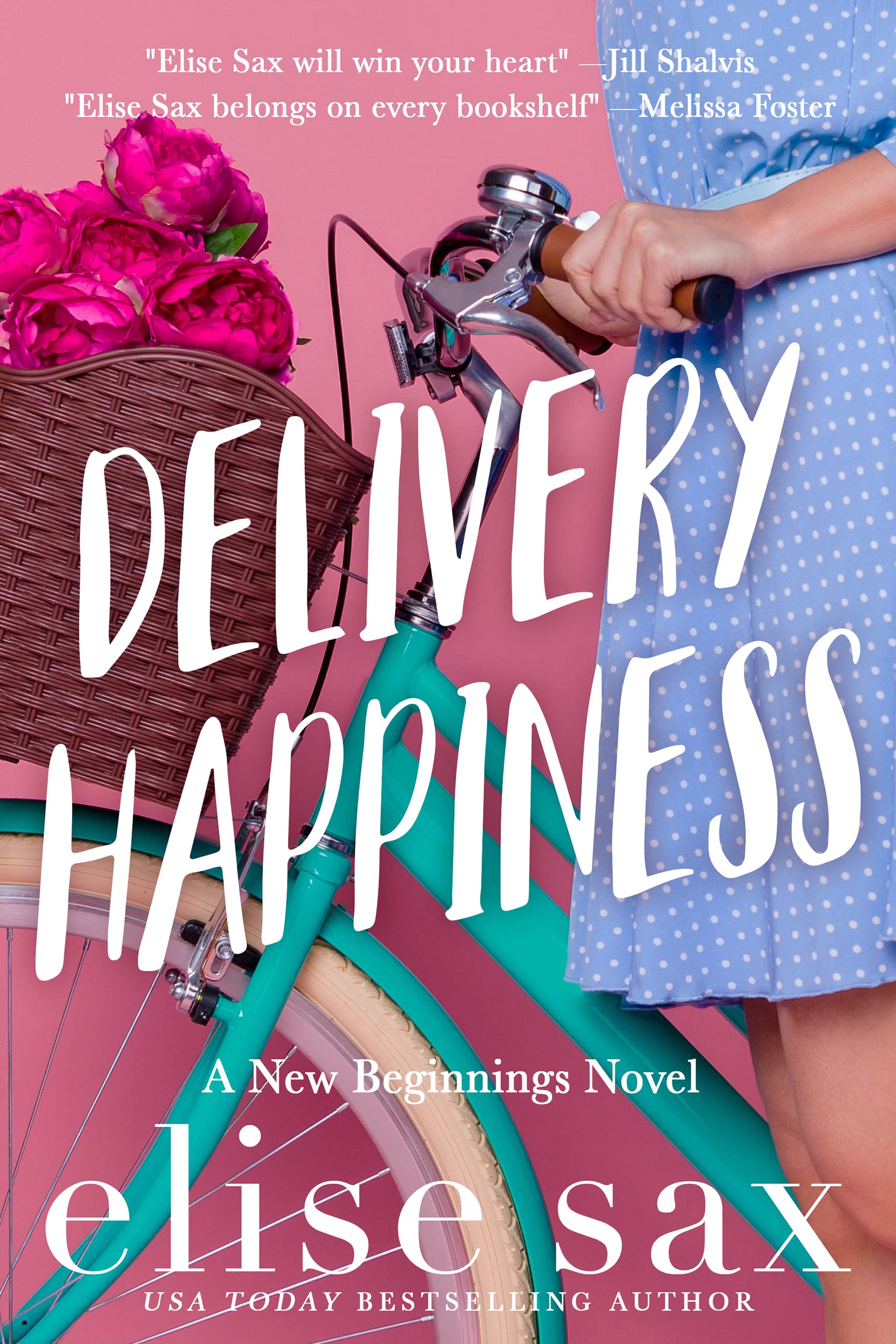 Delivery Happiness (New Beginnings) by Elise Sax | Goodreads