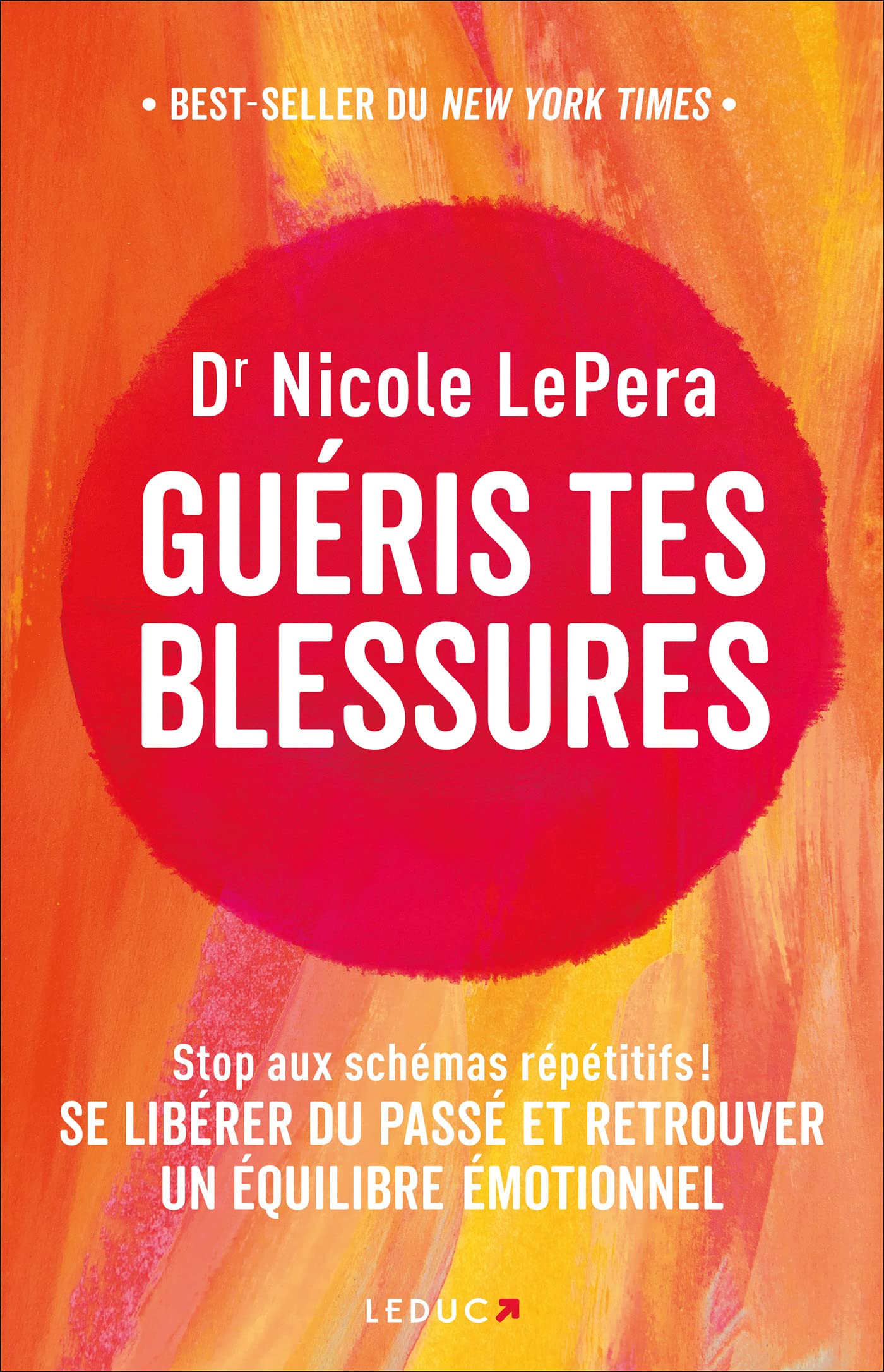 Guéris tes blessures by Nicole LePera | Goodreads