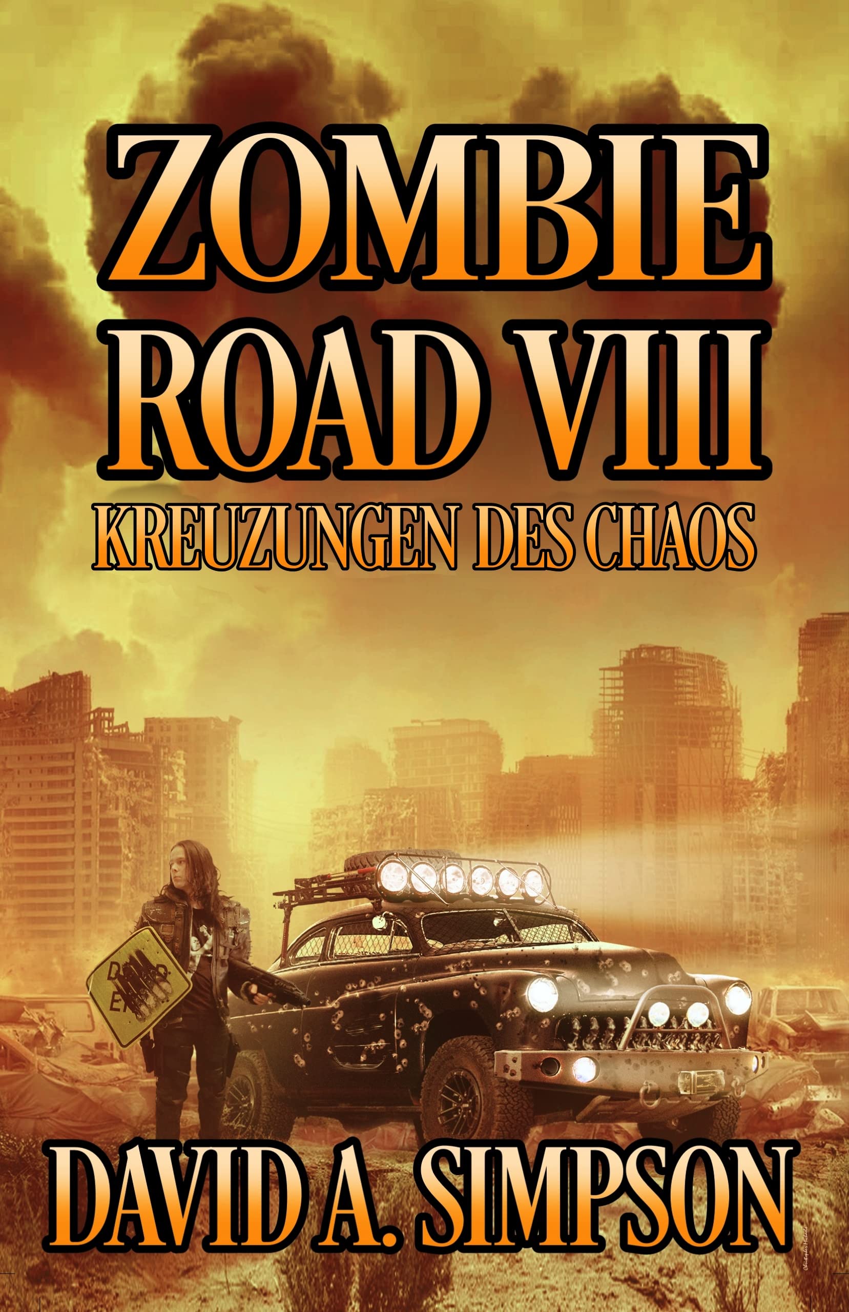 Zombie Road VIII: Kreuzungen des Chaos (Zombie Road German 8) by David ...