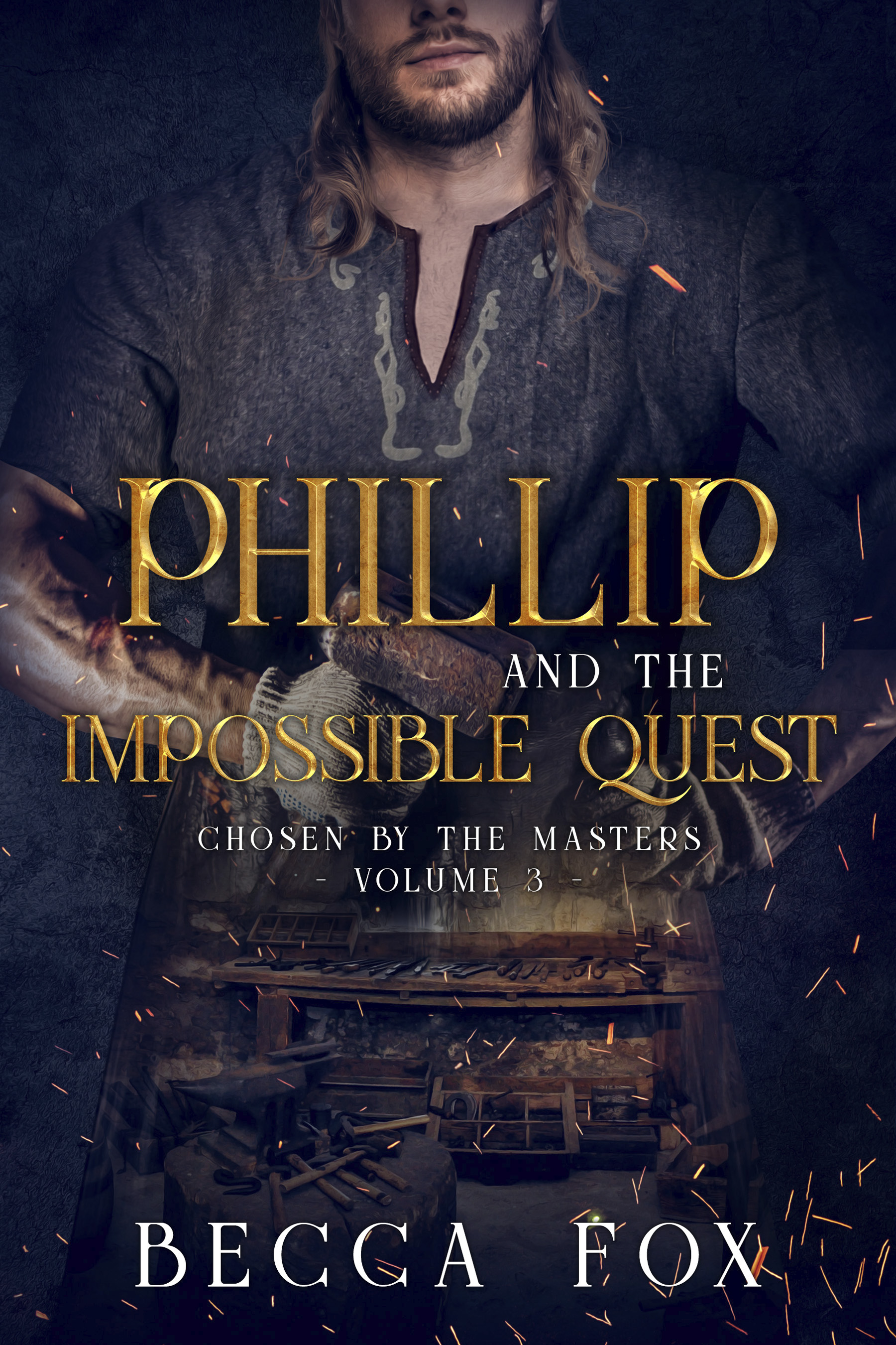 Phillip and the Impossible Quest: Chosen by the Masters Volume III by ...