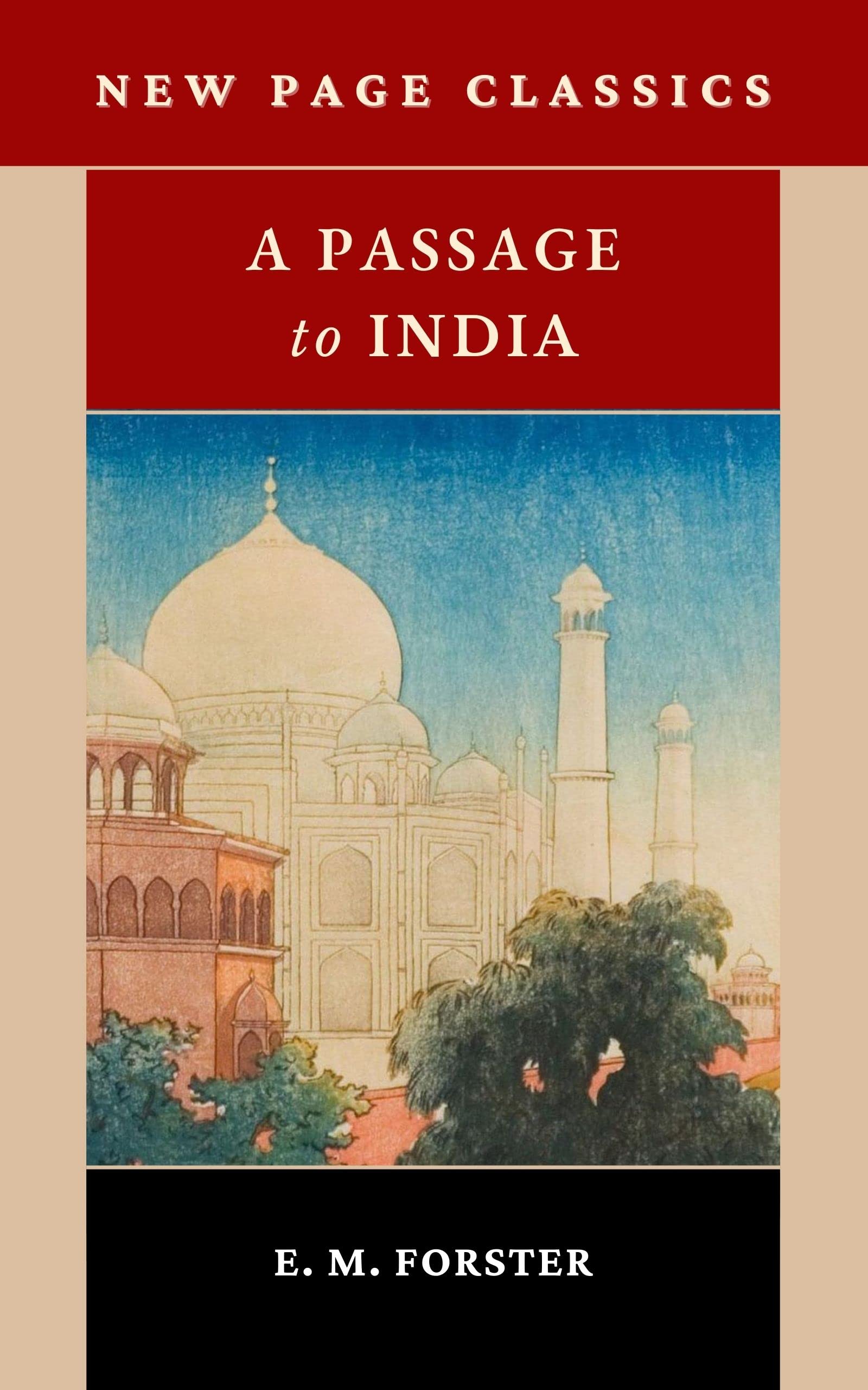A Passage to India: The 1924 English Literature Classic by E.M. Forster ...