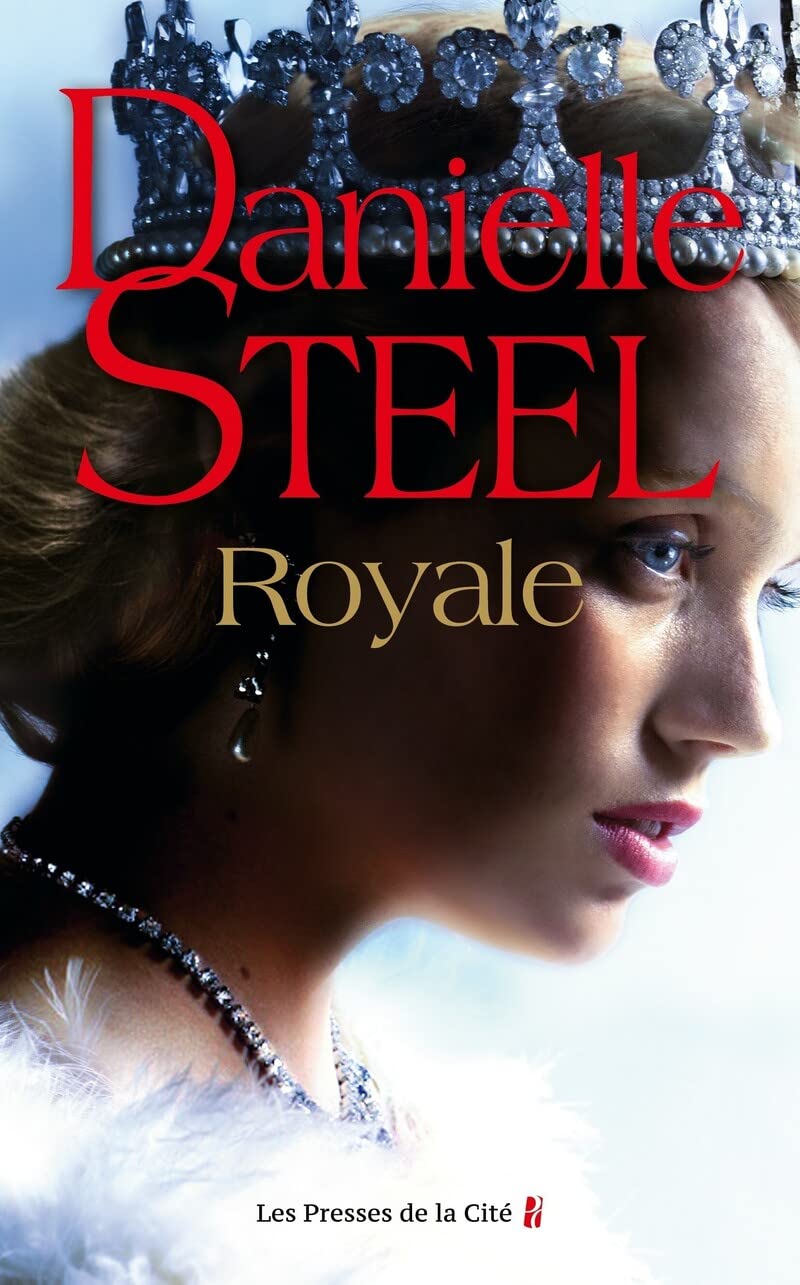 Royale by Danielle Steel | Goodreads