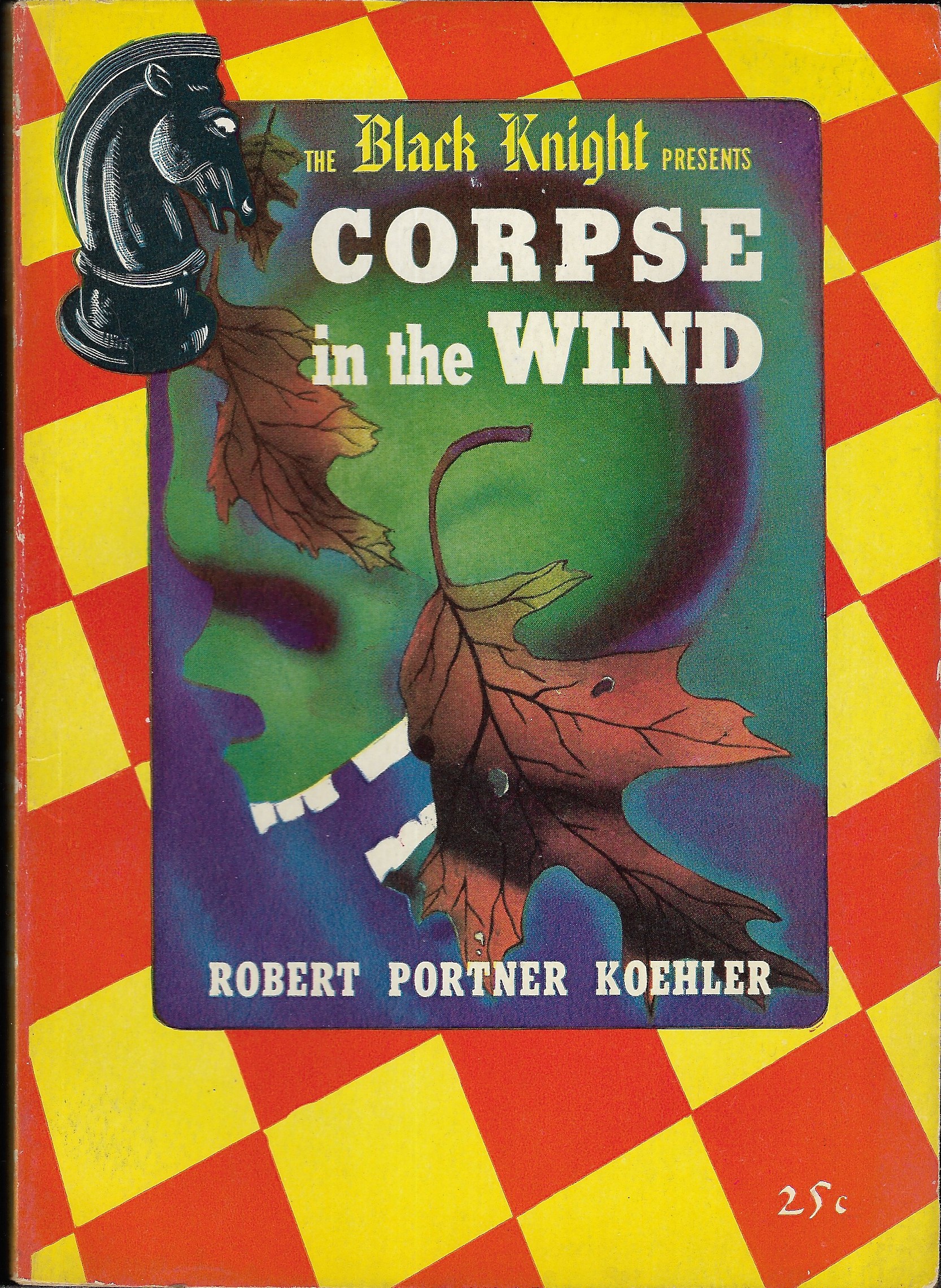 CORPSE IN THE WIND by Robert Portner Koehler | Goodreads
