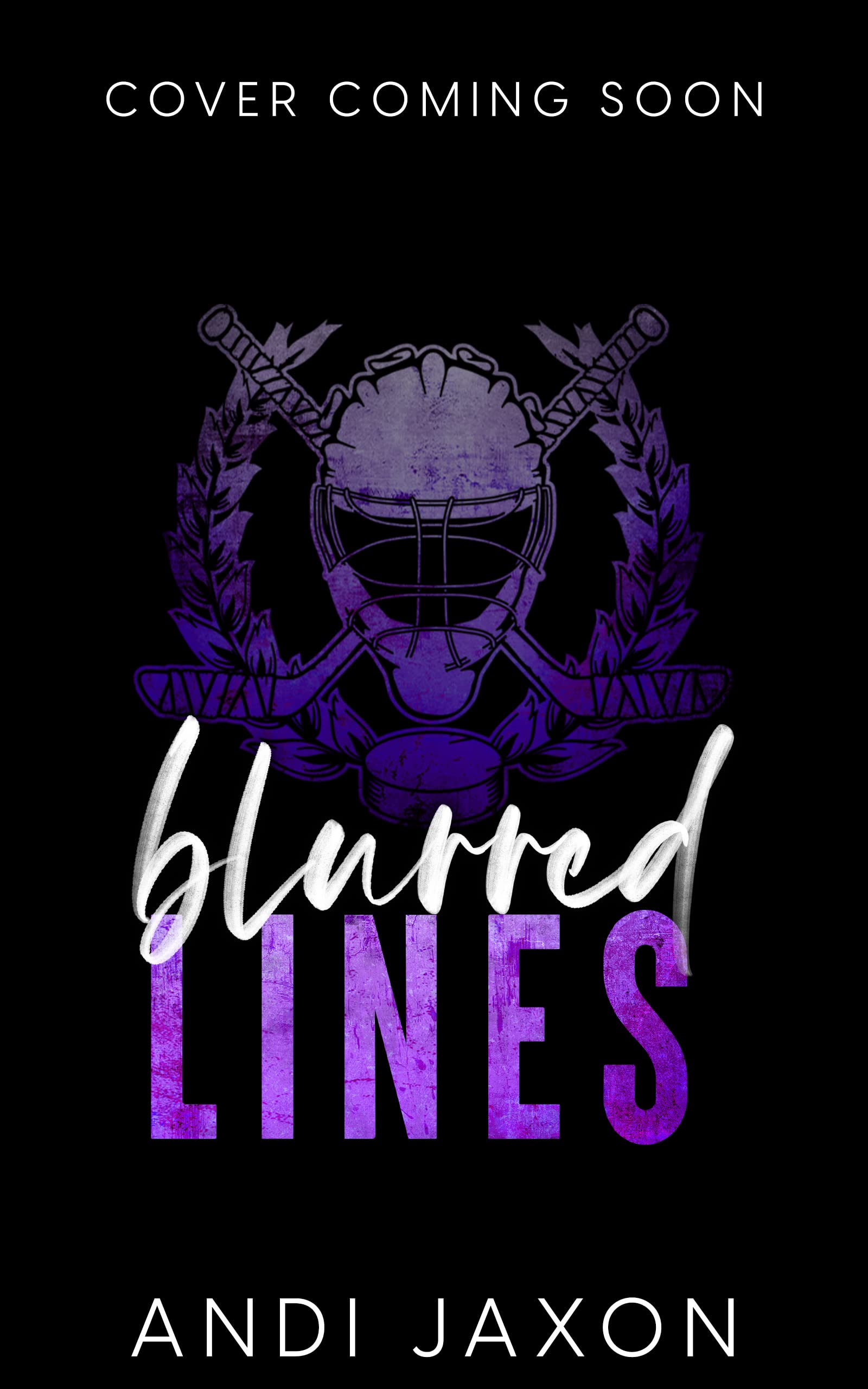 Blurred Lines (Darby U Hockey Boys, #2) by Andi Jaxon | Goodreads