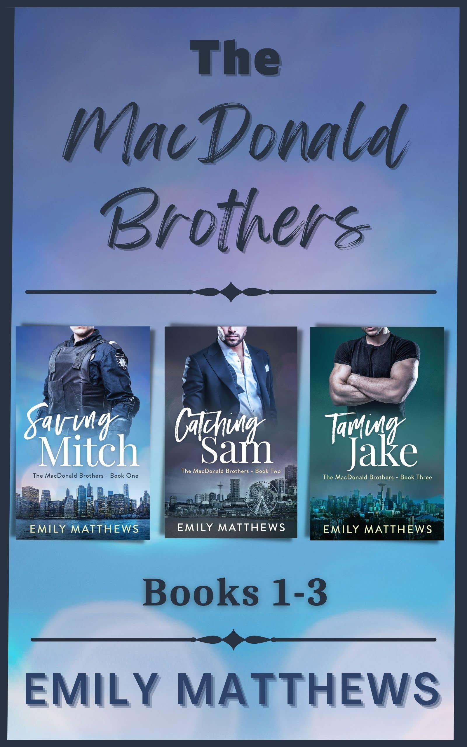 The MacDonald Brothers: Books 1-3 by Emily Matthews | Goodreads