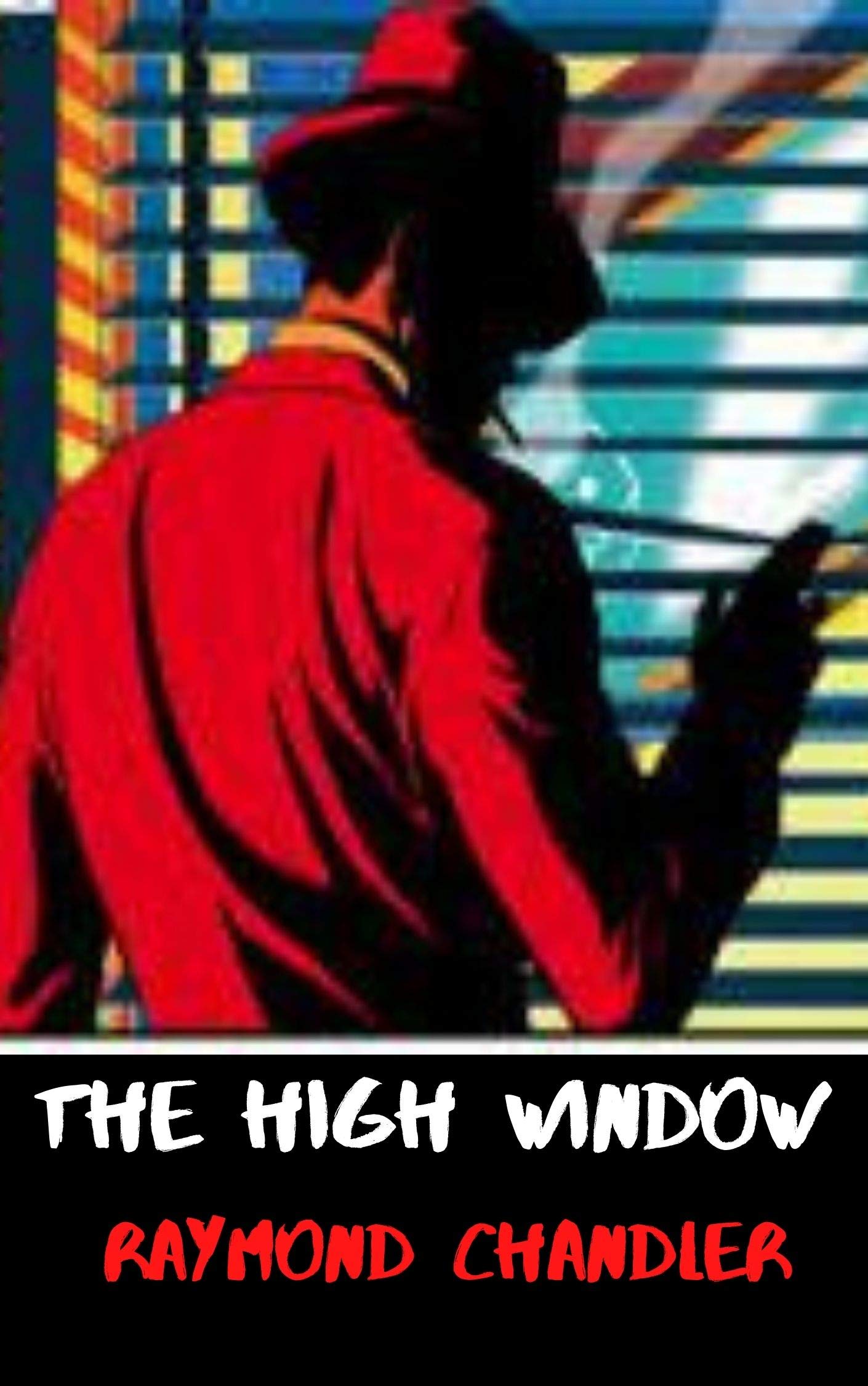 The High Window by Raymond Chandler by Raymond Chandler | Goodreads