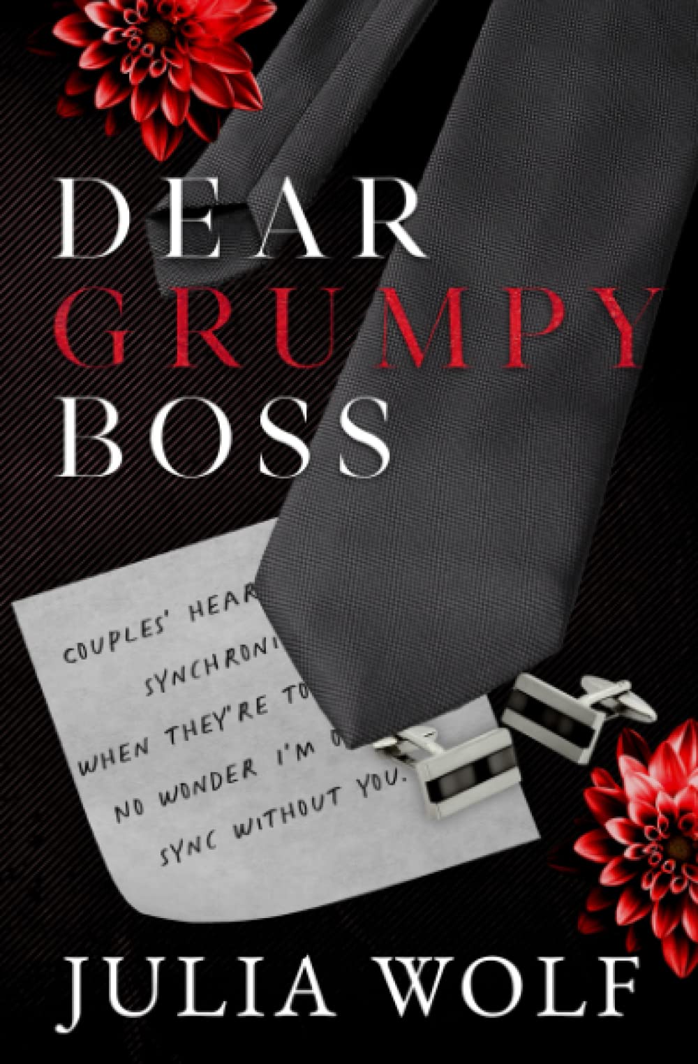 Dear Grumpy Boss by Julia Wolf | Goodreads