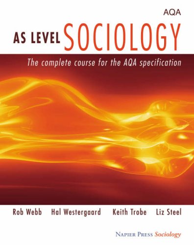 AS Level Sociology: The Complete Course for the AQA Specification by ...