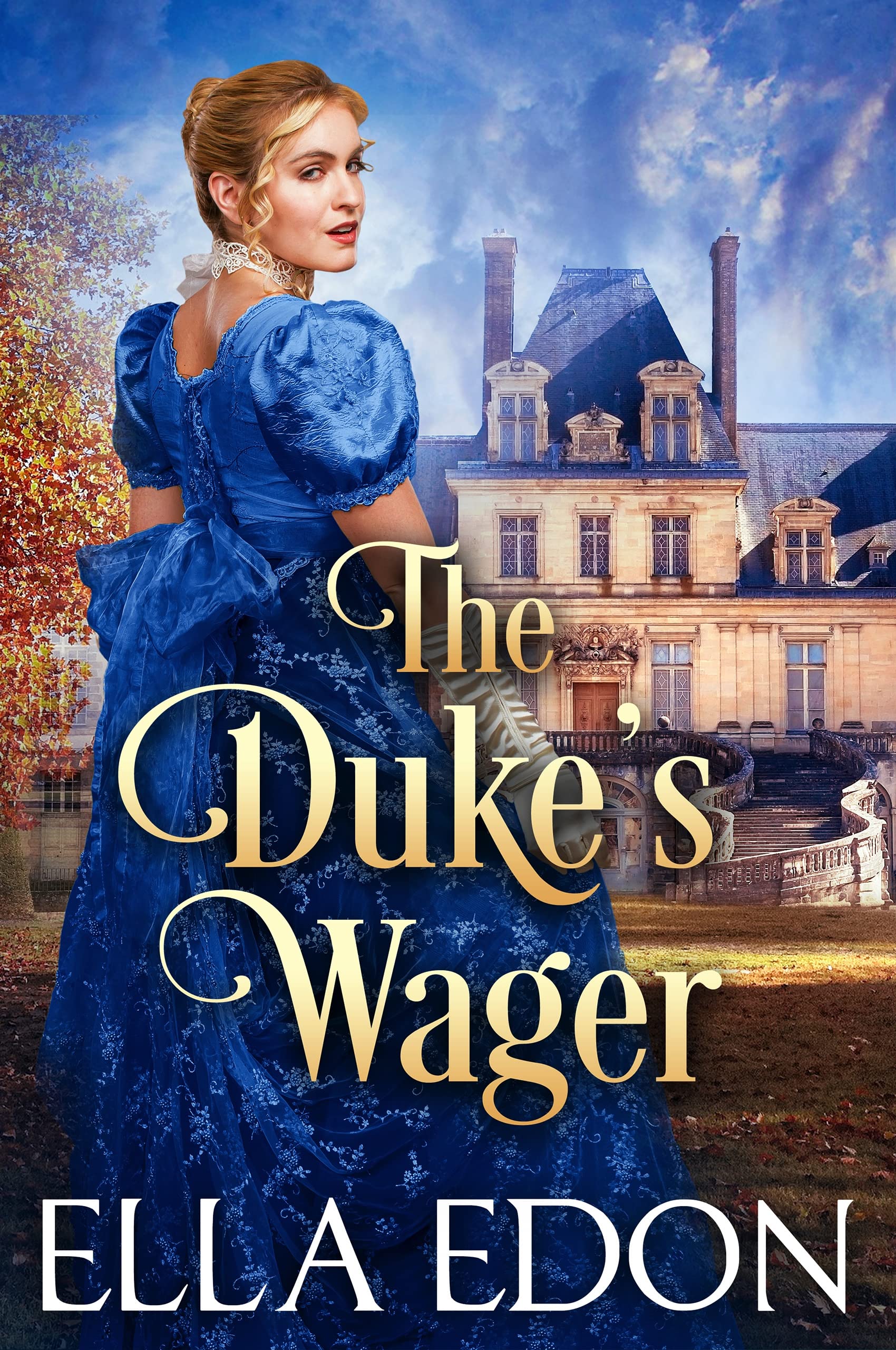 The Duke's Wager: Historical Regency Romance by Ella Edon | Goodreads